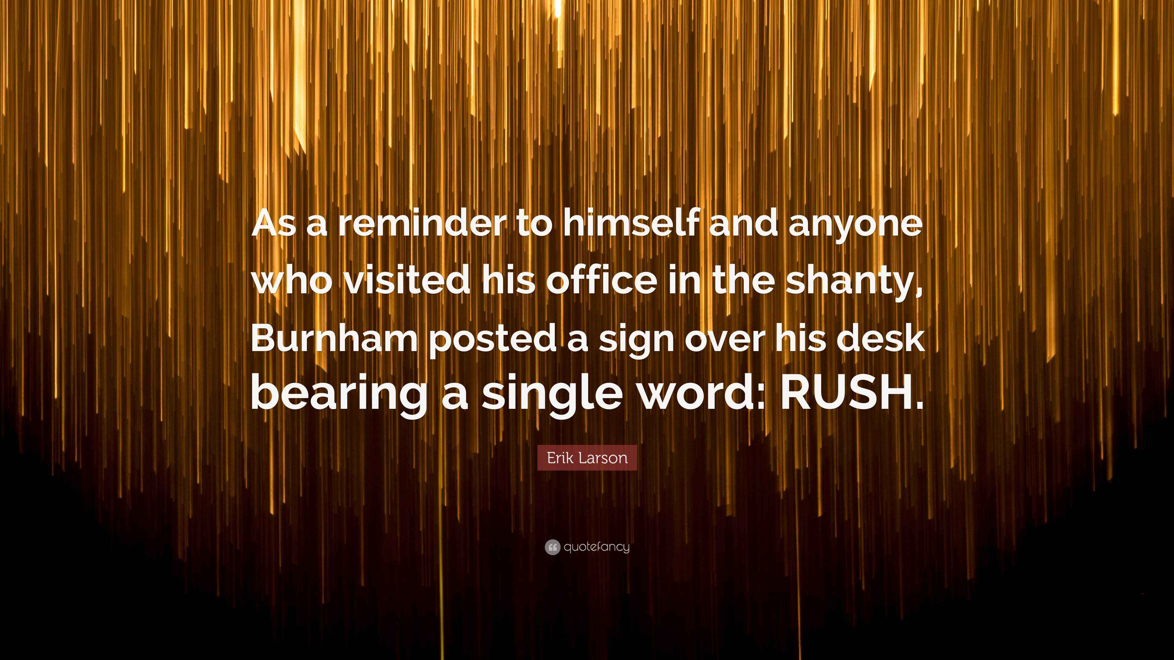 Erik Bertrand Larssen Quotes