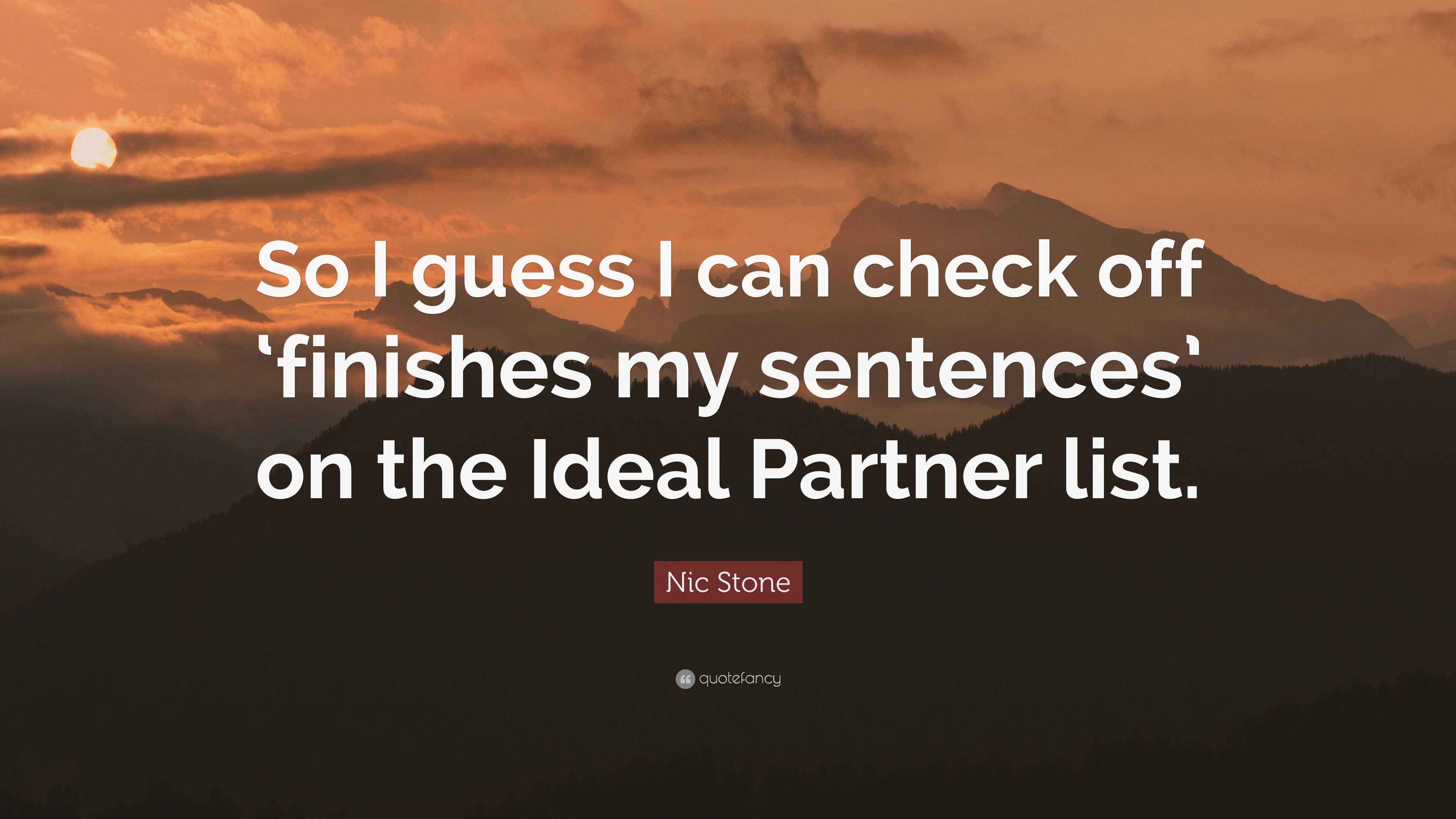 Nic Stone Quote: “So I guess I can check off ‘finishes my sentences’ on ...