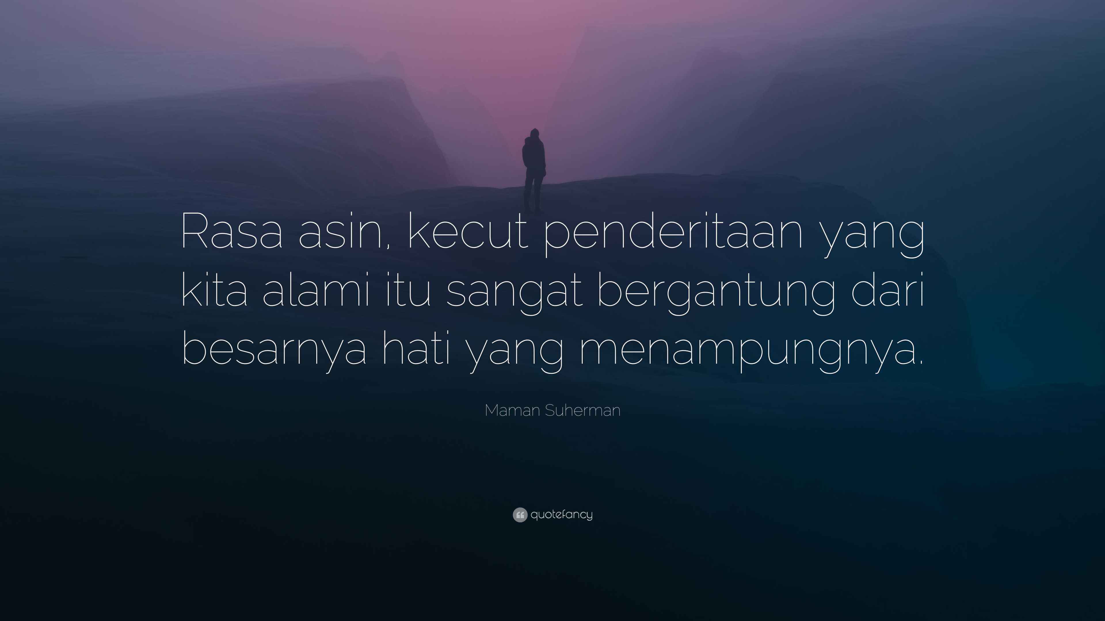 Maman Suherman Quotes Jadilah Perekat Bukan Peretak Bangsa Diary