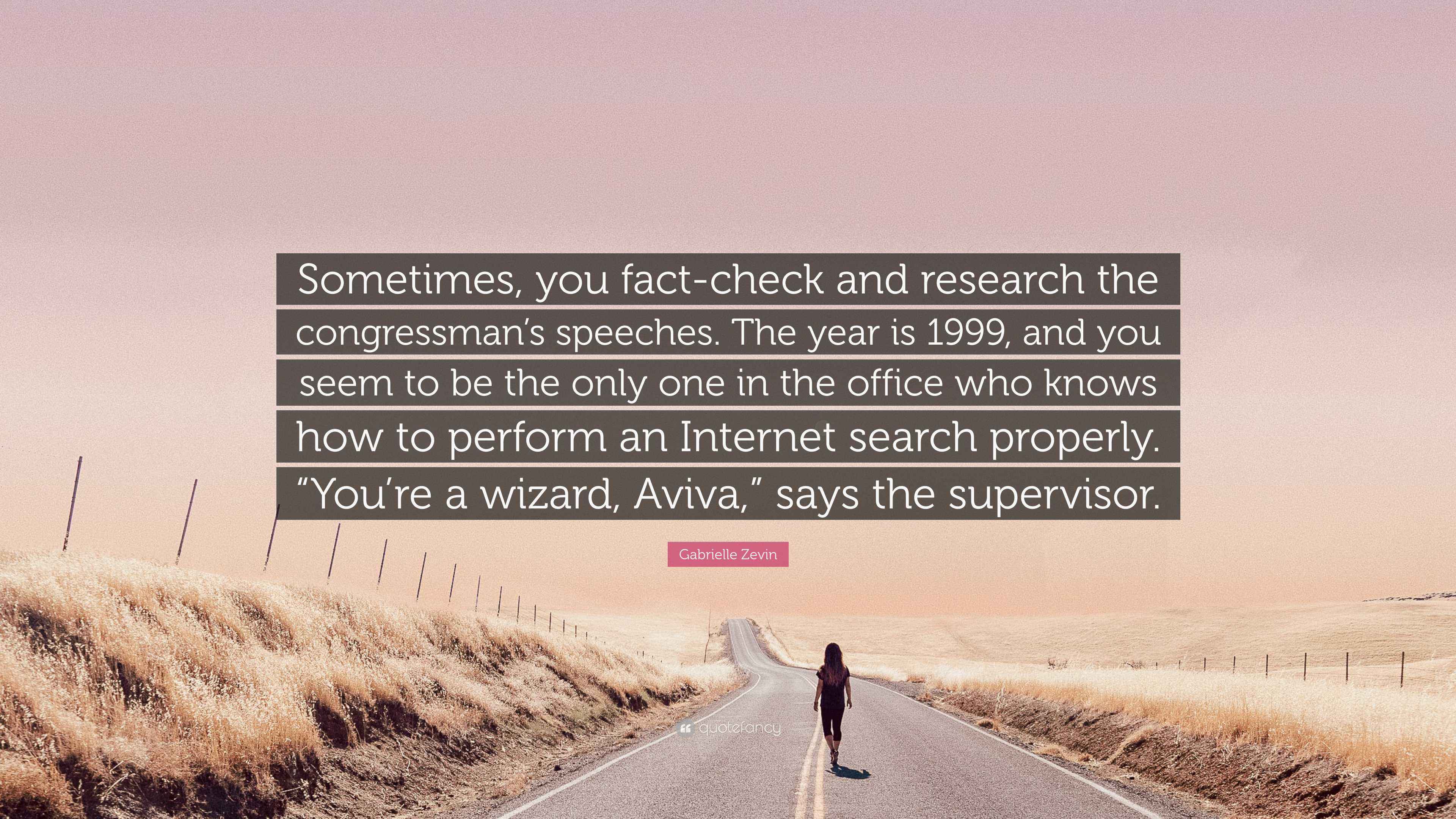 Gabrielle Zevin Quote: “Sometimes, you fact-check and research the ...