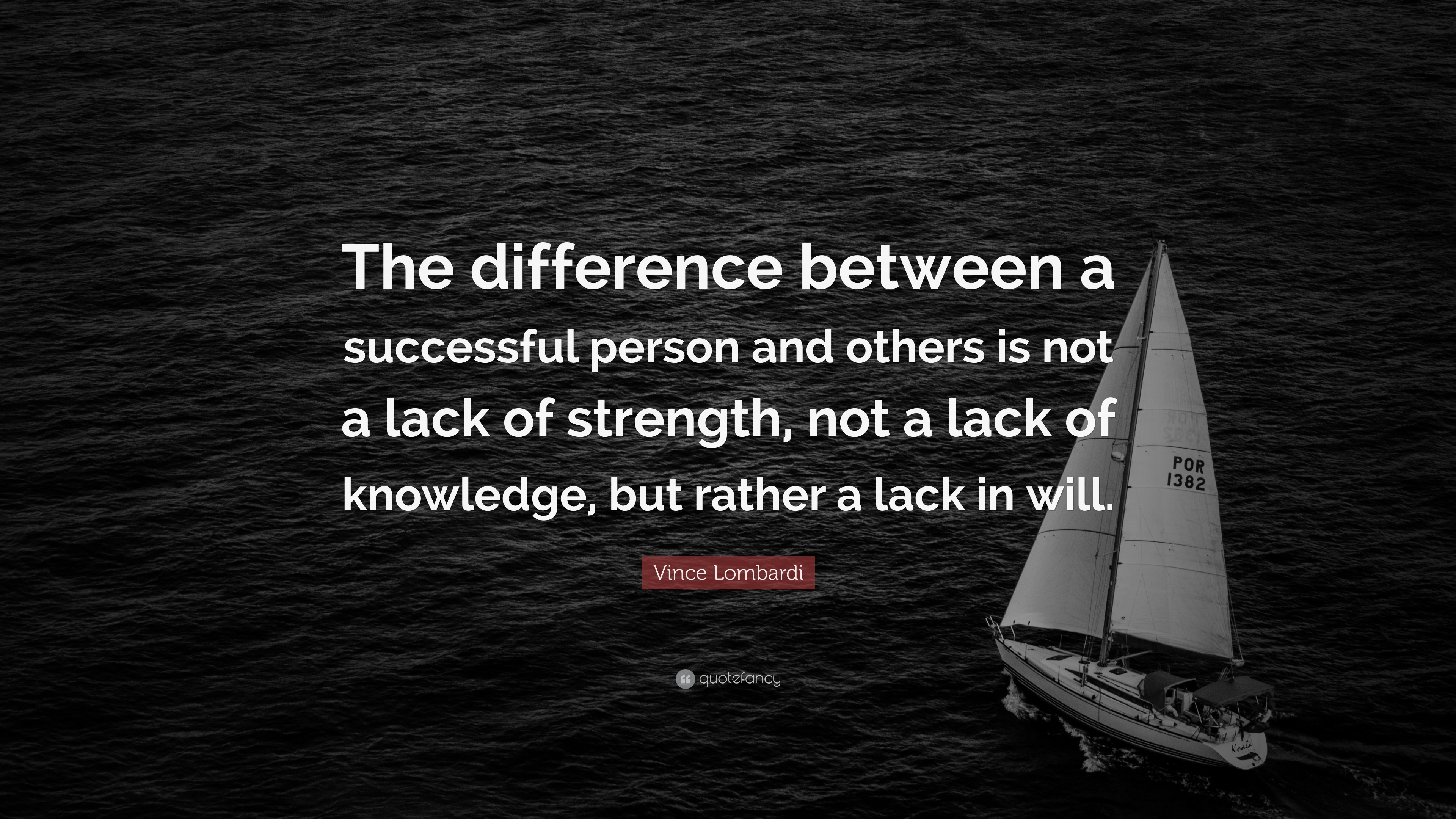 Vince Lombardi Quote: “The difference between a successful person and ...