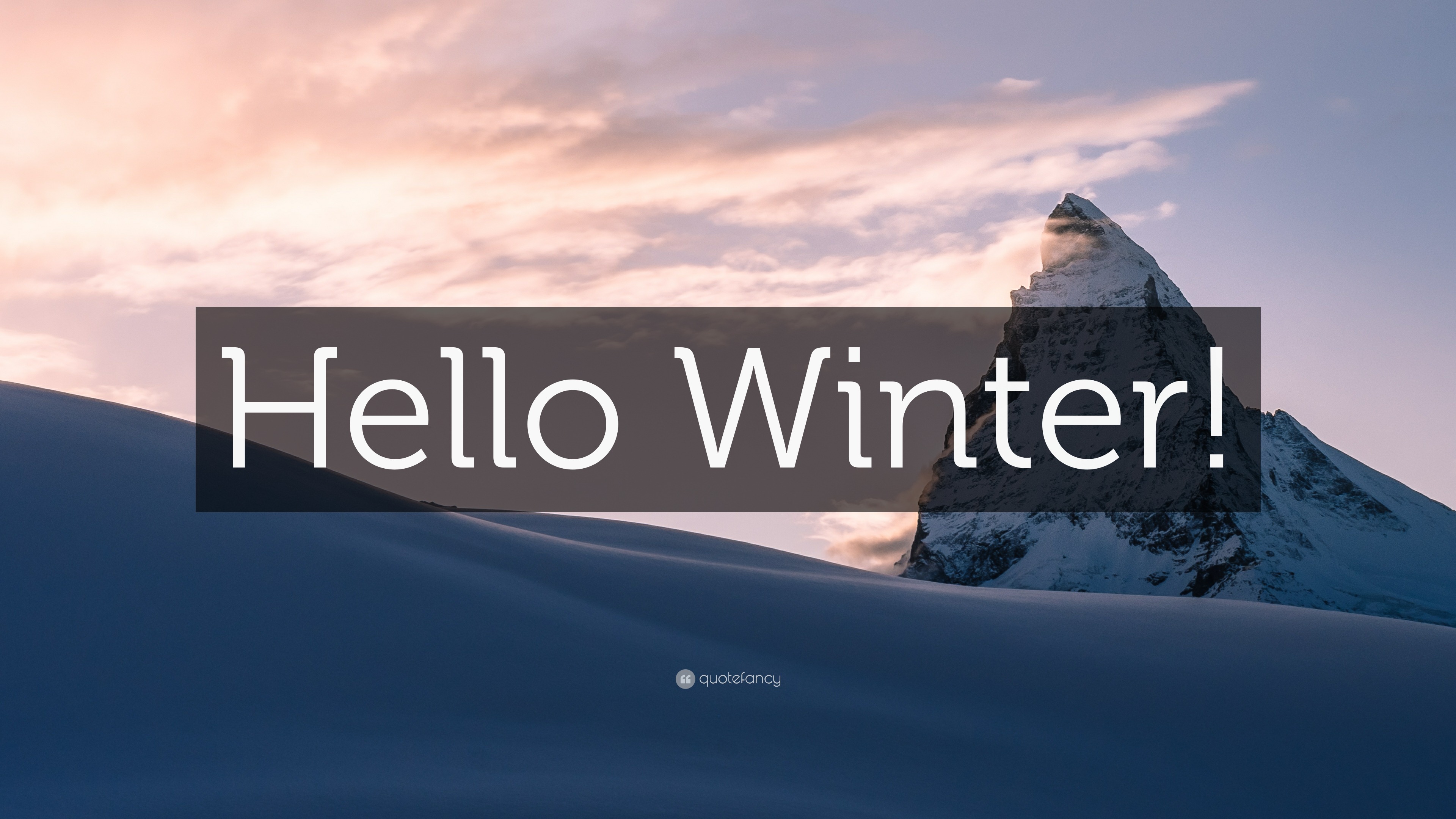 “Hello Winter!” Wallpaper by QuoteFancy
