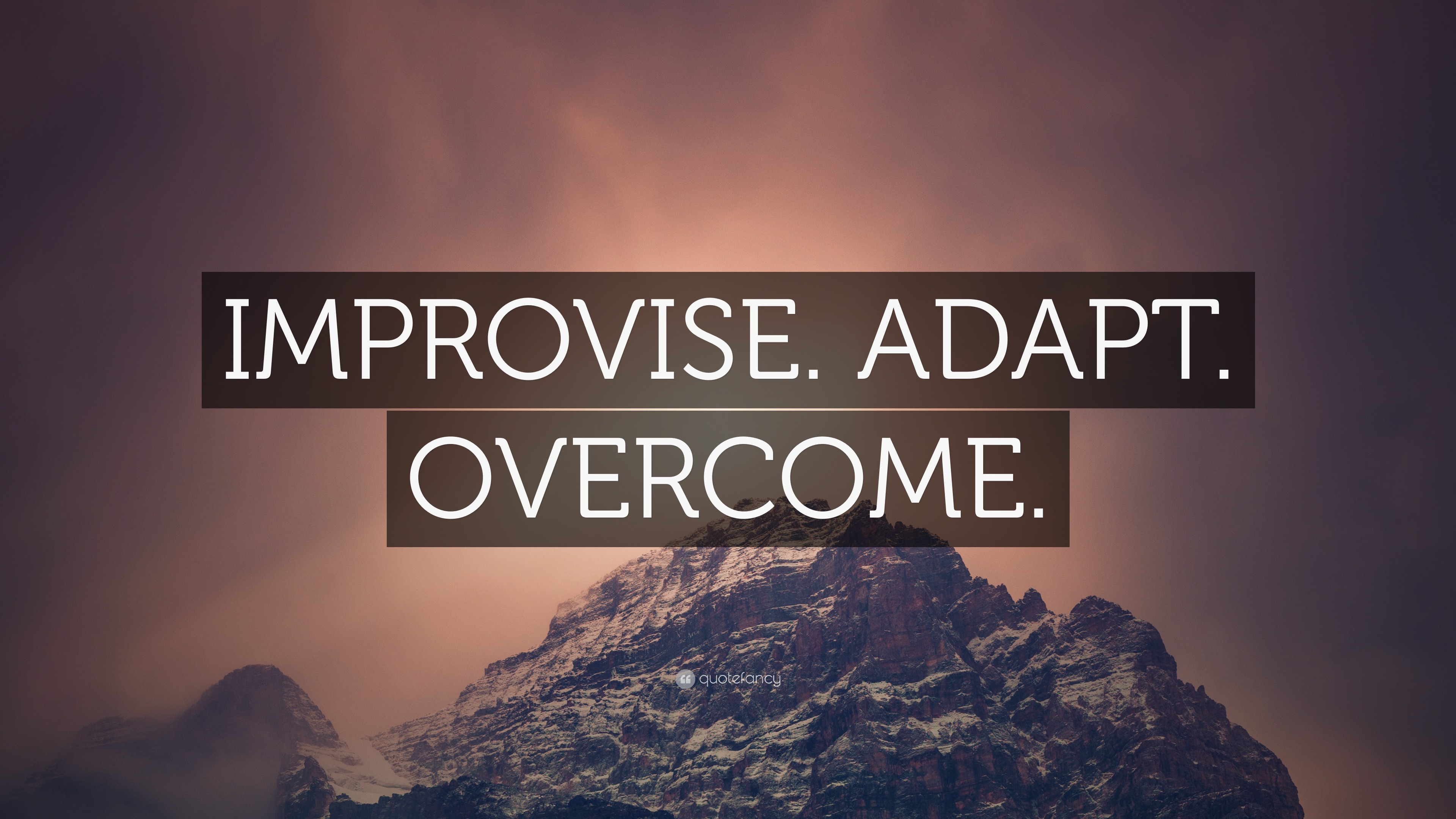 “IMPROVISE. ADAPT. OVERCOME.” Wallpaper by QuoteFancy