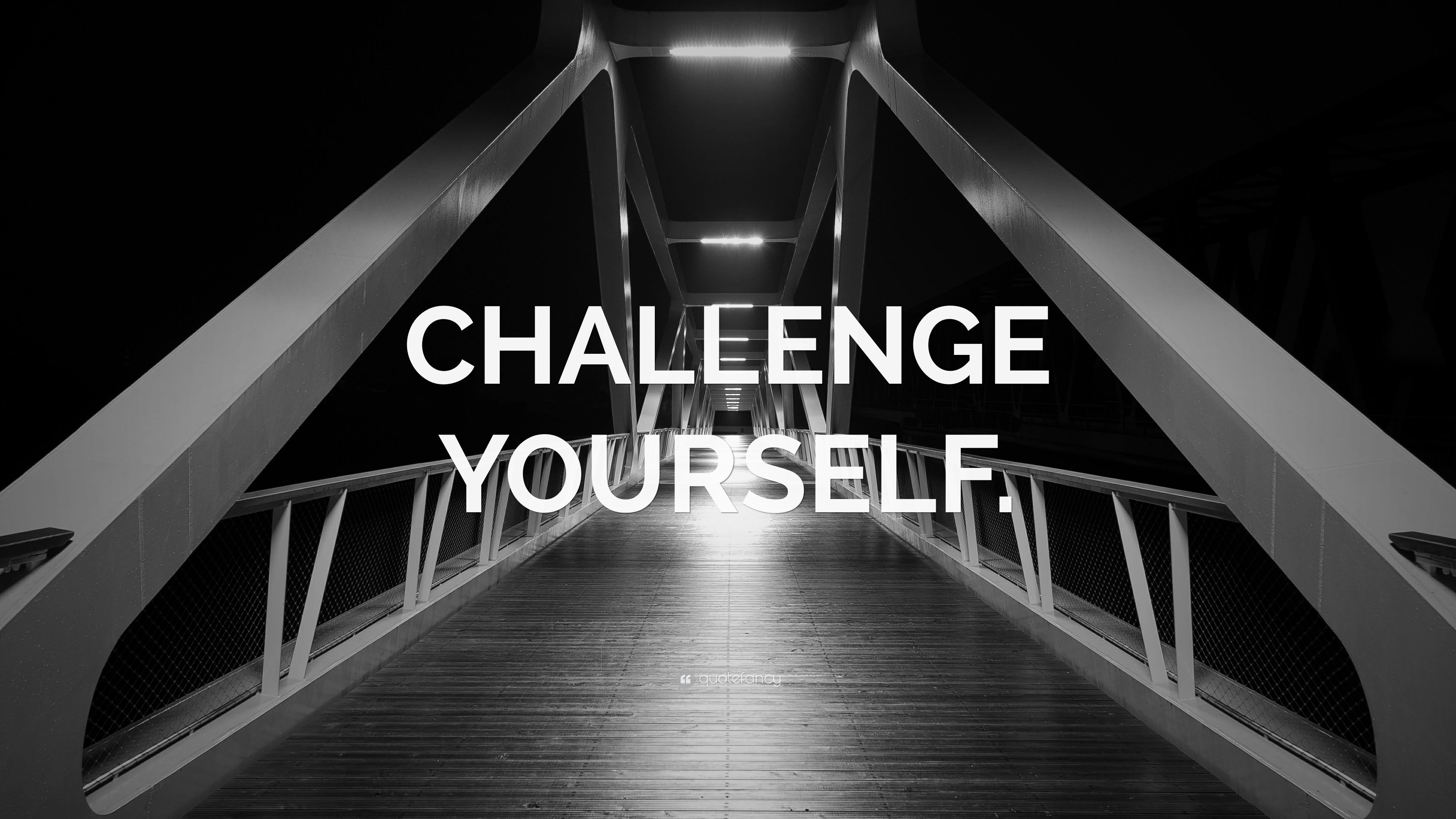 “CHALLENGE YOURSELF.” Wallpaper by QuoteFancy