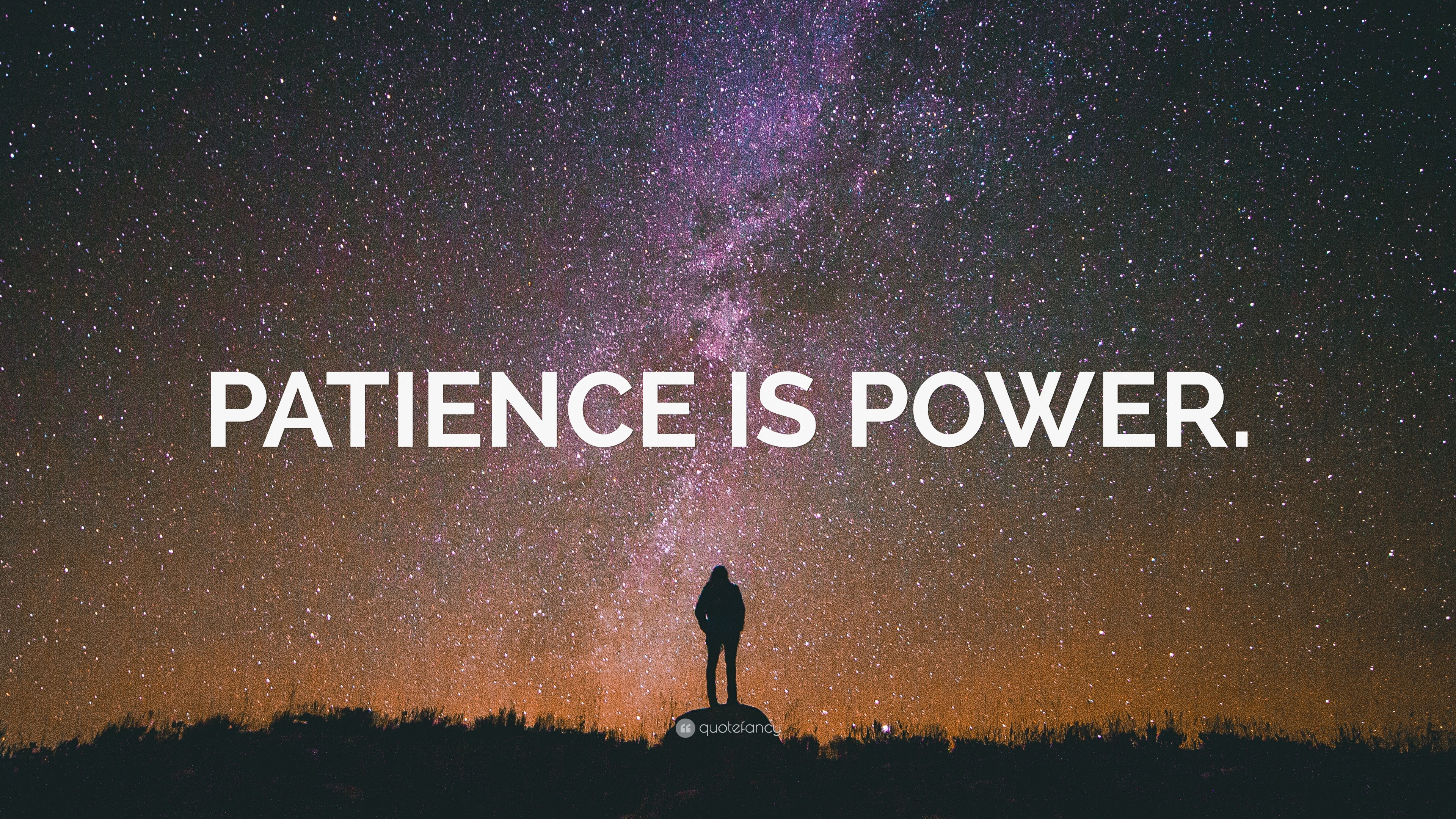 “PATIENCE IS POWER.” Wallpaper by QuoteFancy