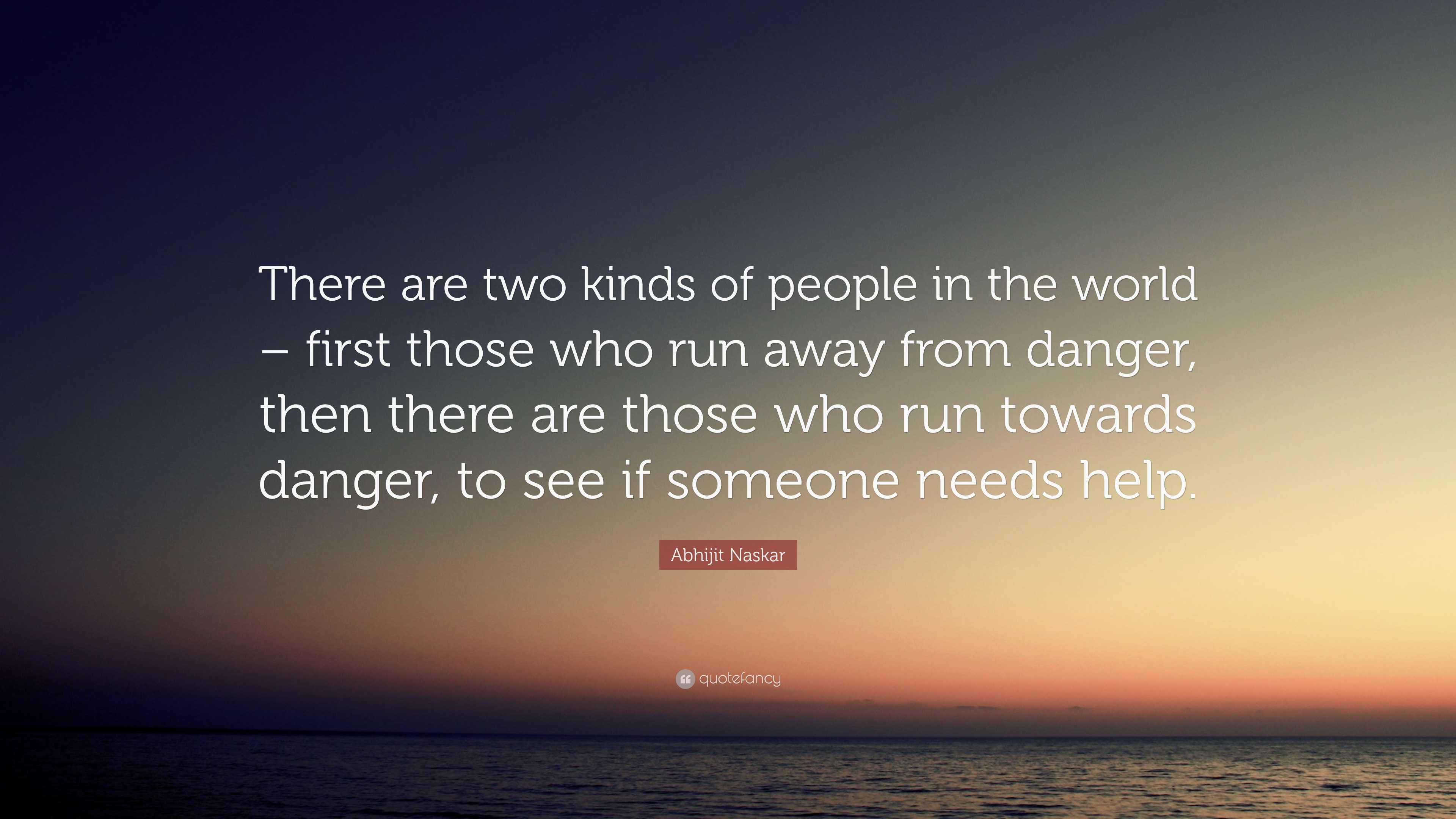 Abhijit Naskar Quote: “There are two kinds of people in the world ...