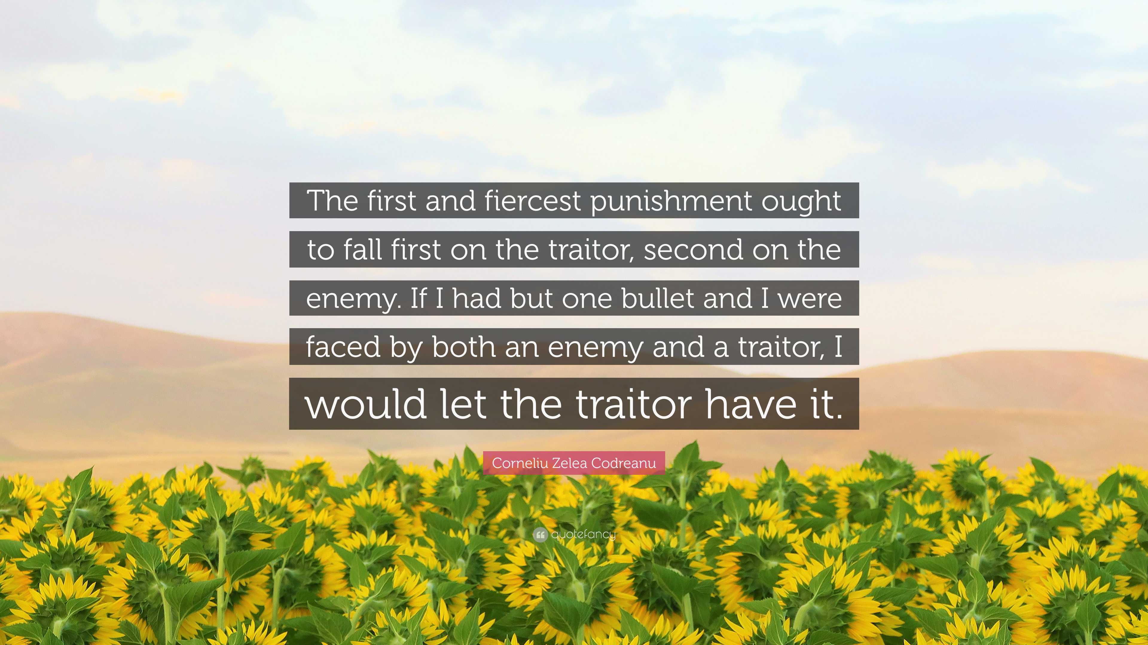 Corneliu Zelea Codreanu Quote: “The first and fiercest punishment ought ...