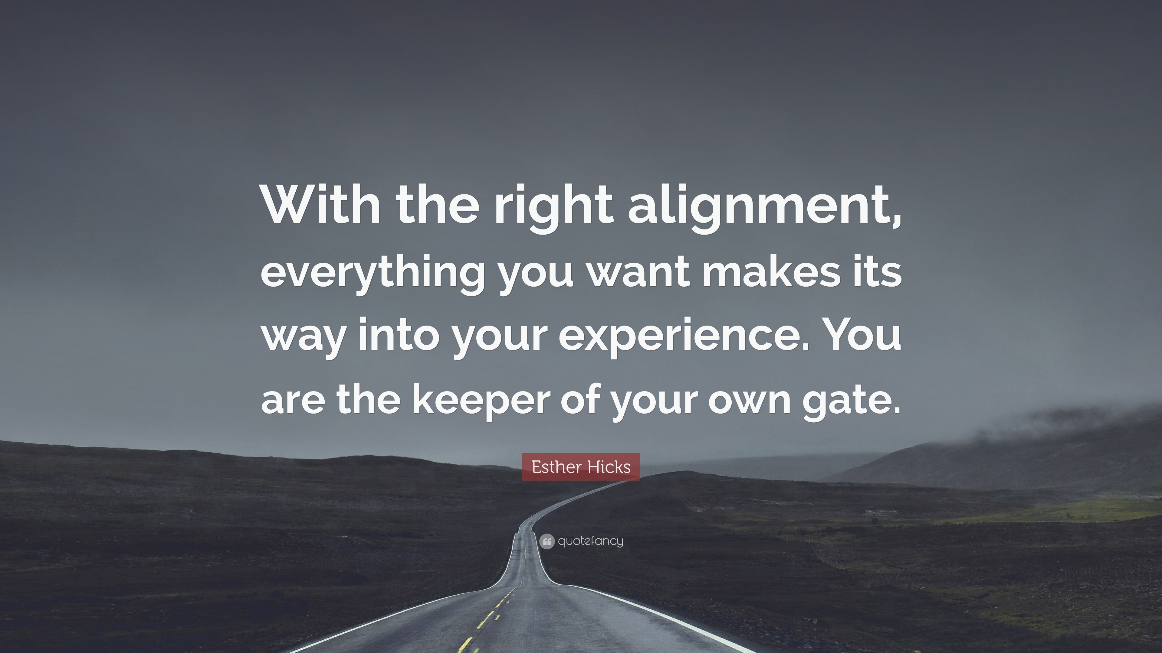 Esther Hicks Quote: “With the right alignment, everything you want ...