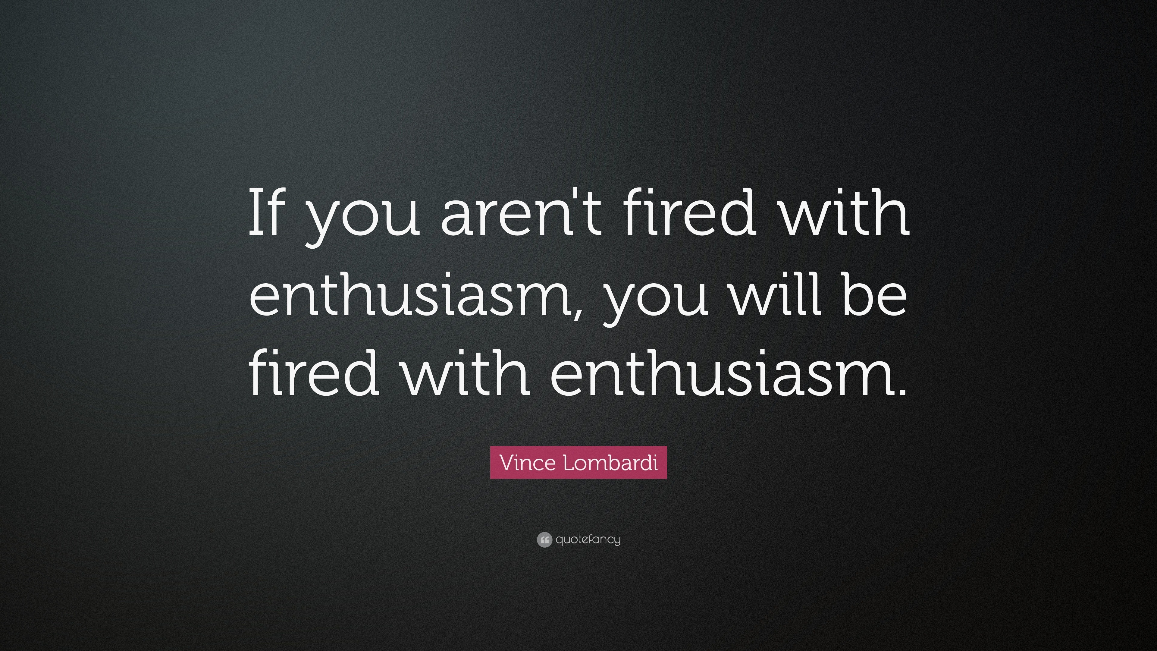 Fired Quotes
