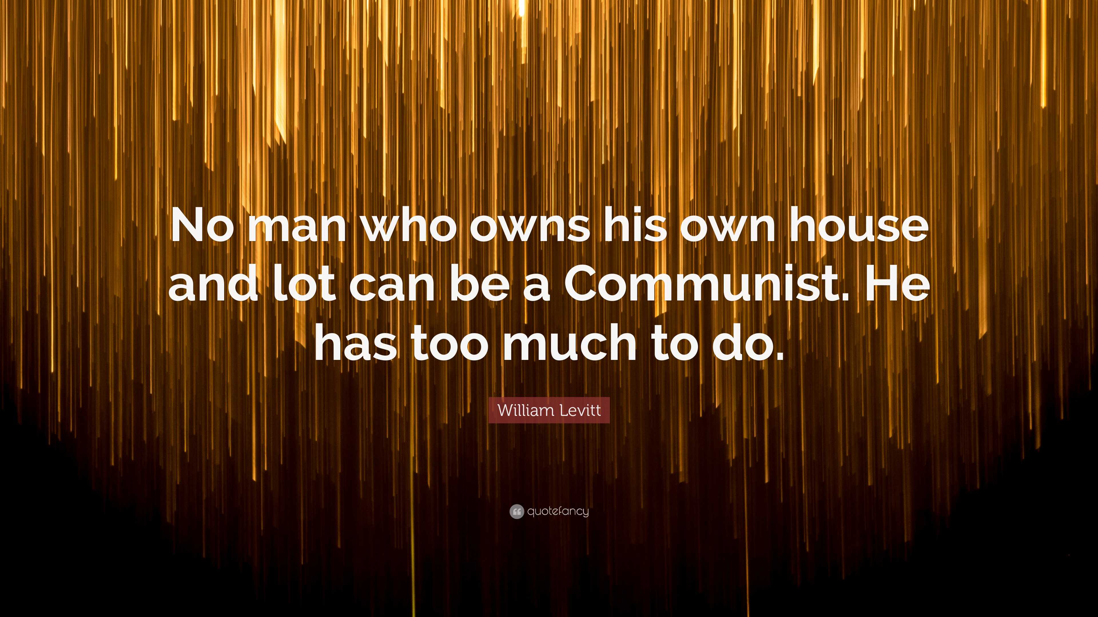 Bill Levitt Quotes