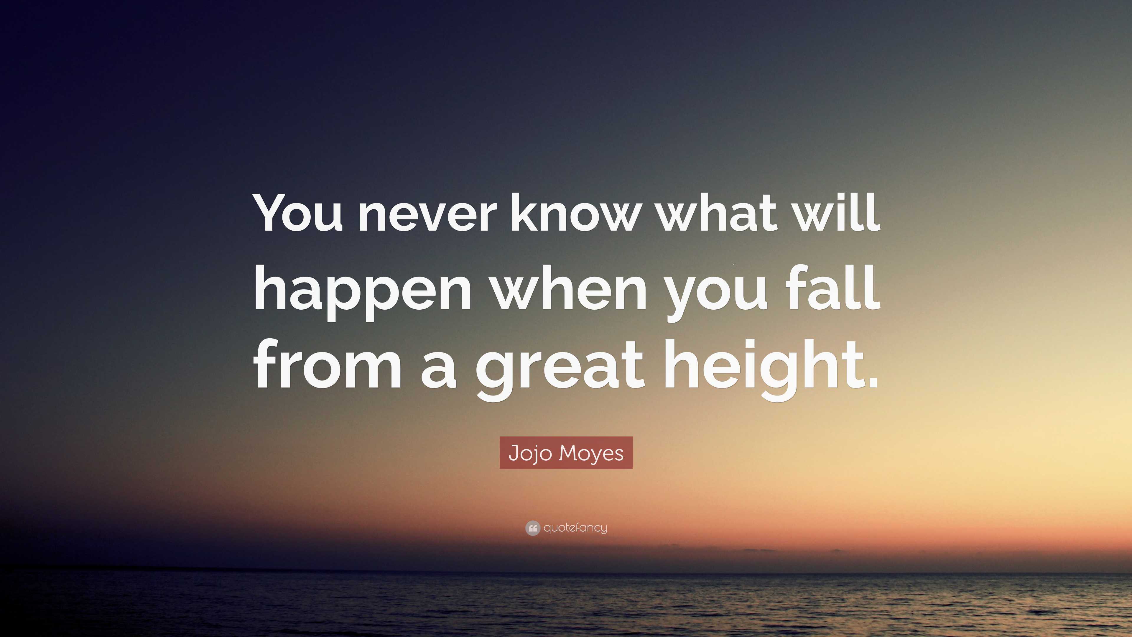 Fall From Height Quotes
