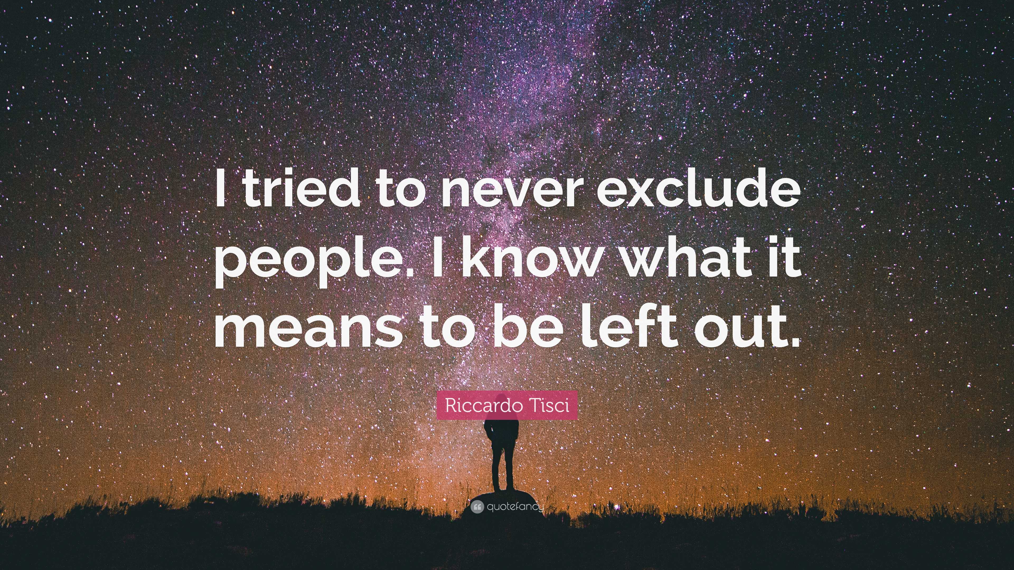 Riccardo Tisci Quote: “I tried to never exclude people. I know what it ...