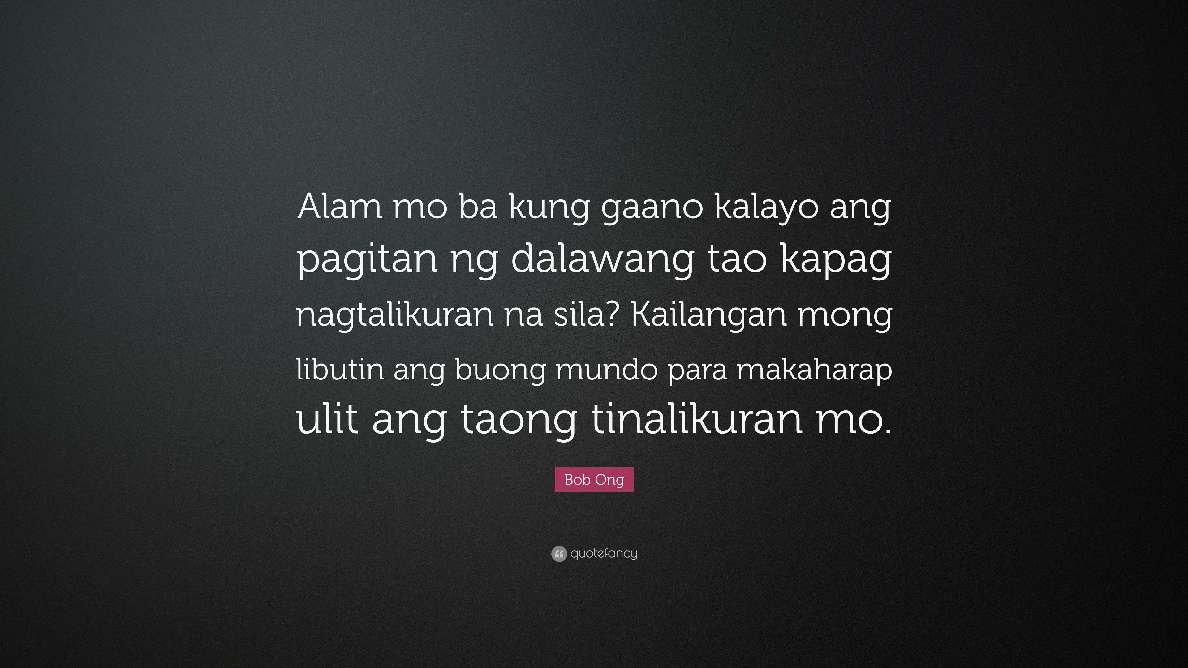 Bilog Ang Mundo Quotes