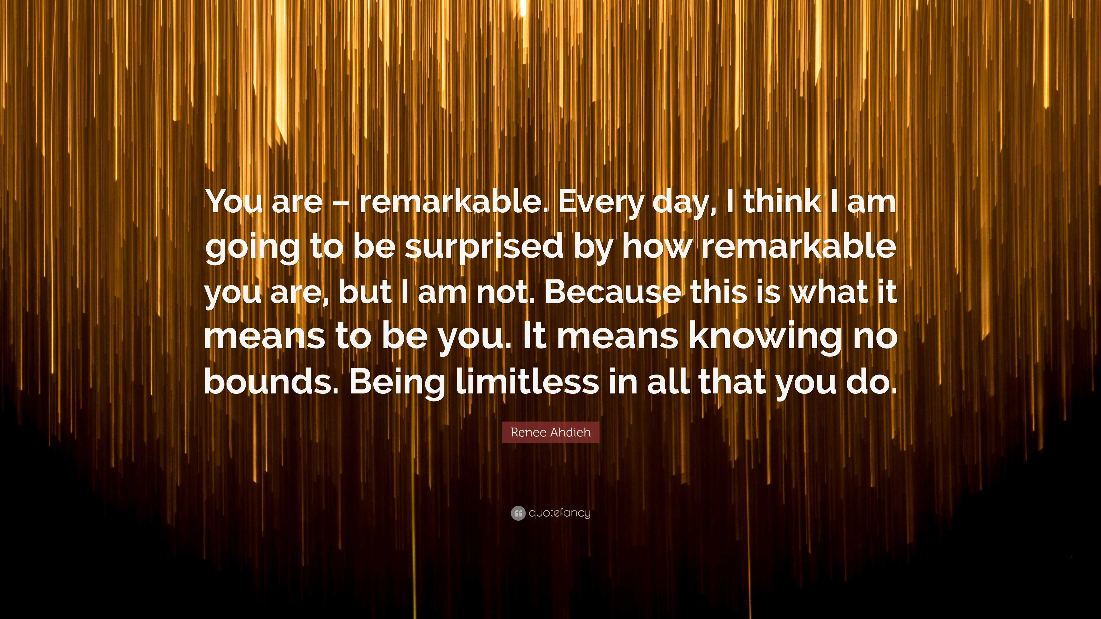 You Are Remarkable Quotes 40 Inspiring Real Man Quotes You Should Read