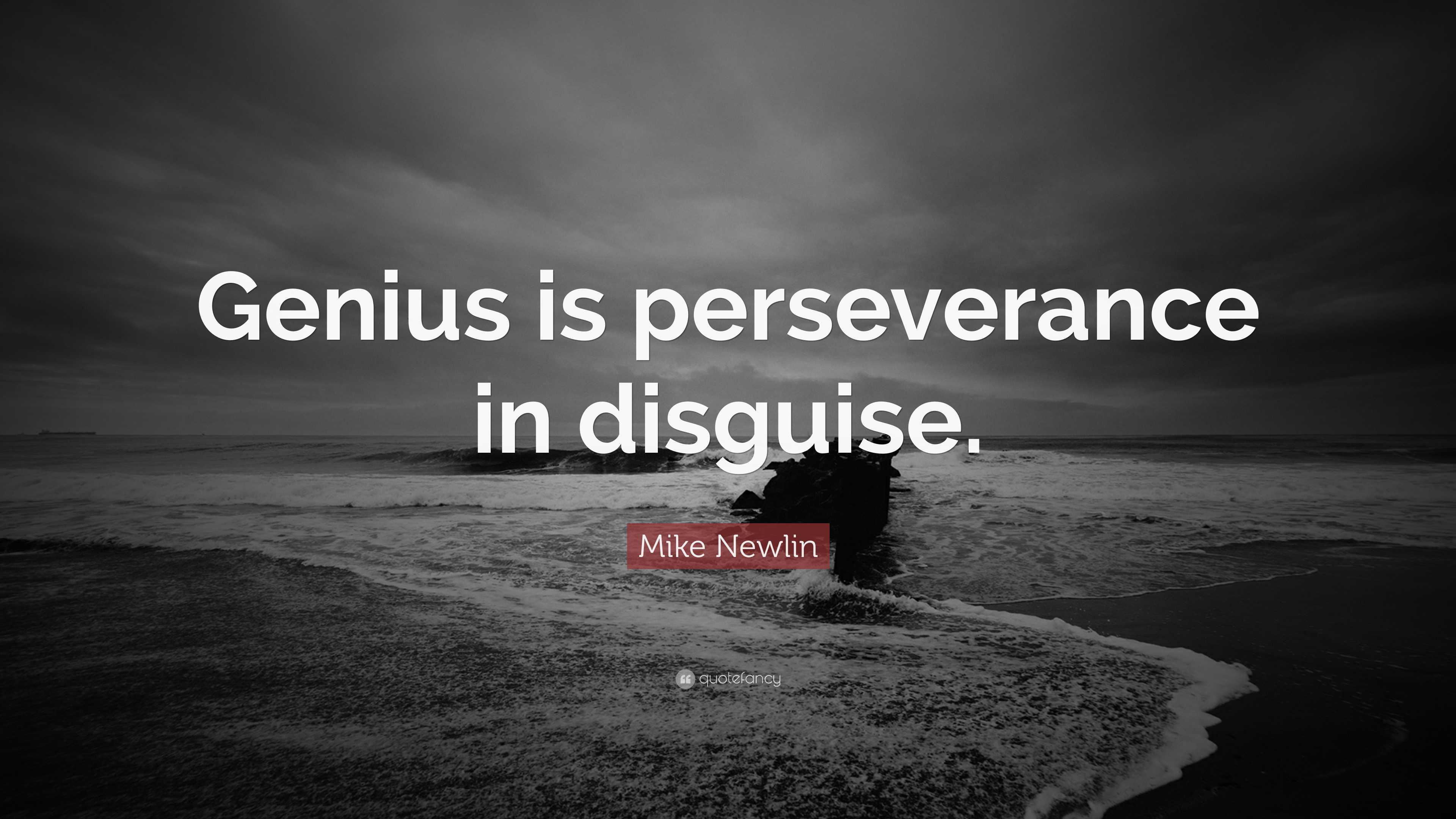 Perseverance Genius Quotes 129 Perseverance Quotes To Bring You Mental