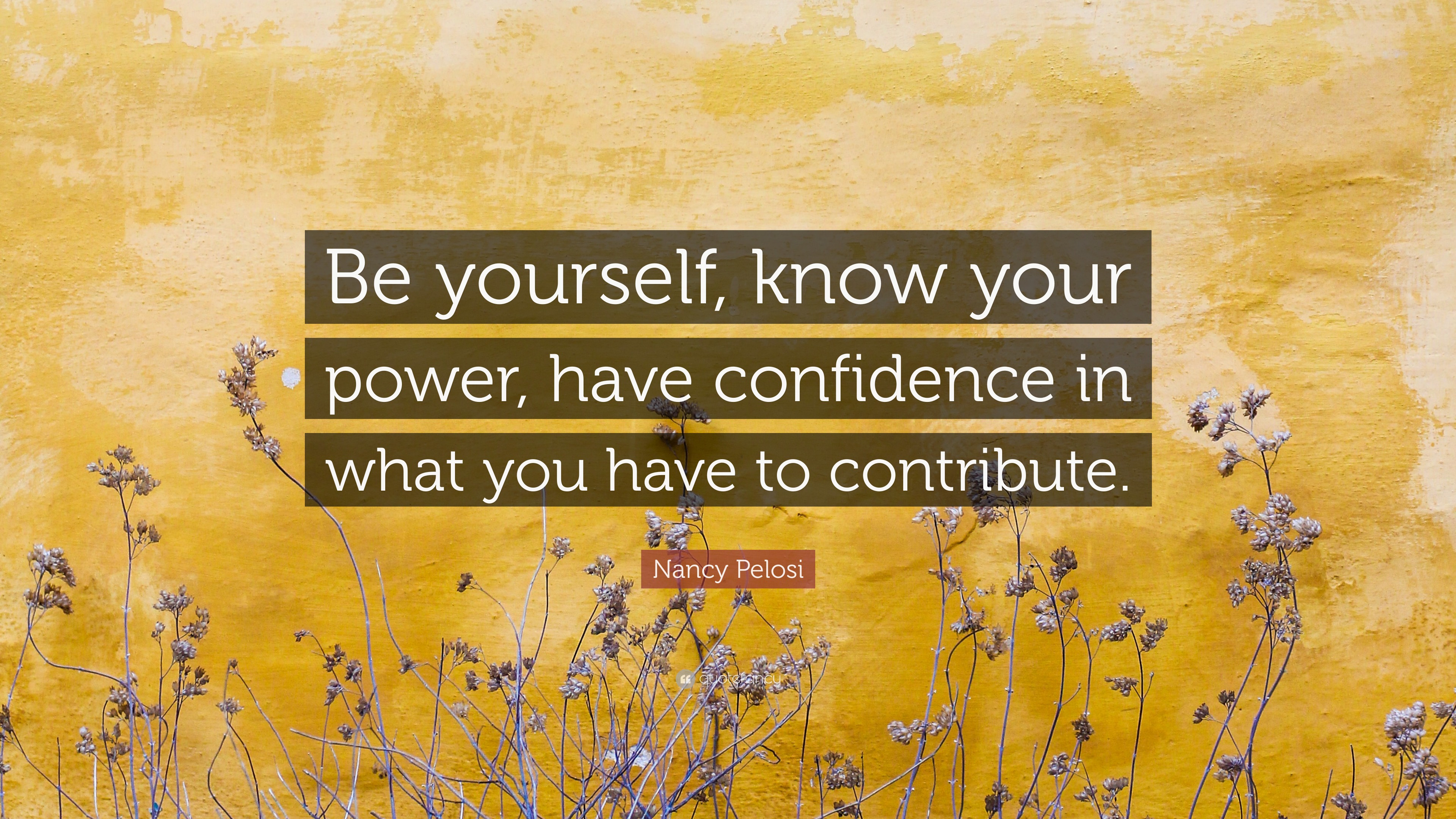 Know Your Power Quotes 50 Inspiring Quotes From Fearless Women