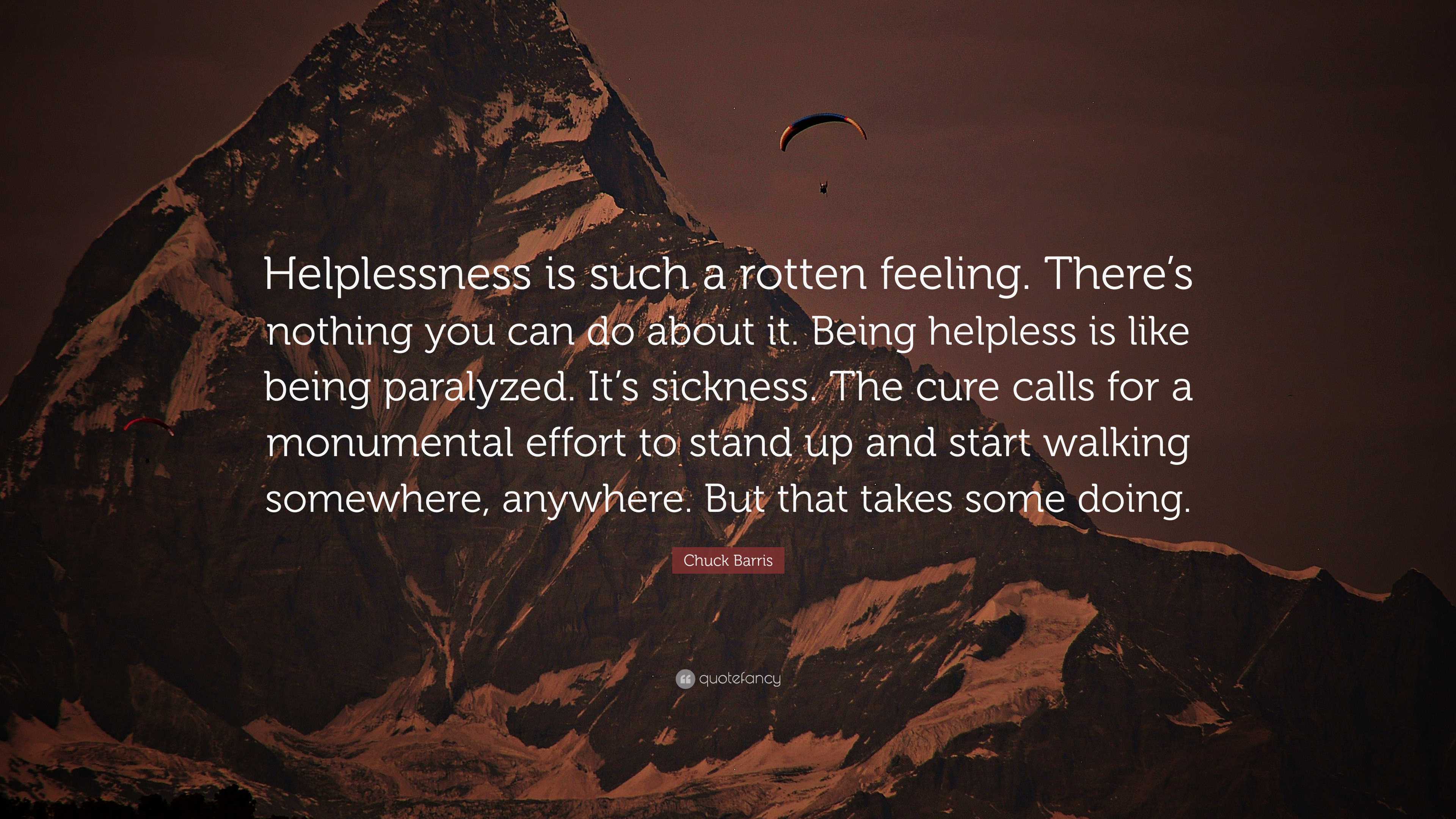 Chuck Barris Quote: “Helplessness is such a rotten feeling. There’s ...