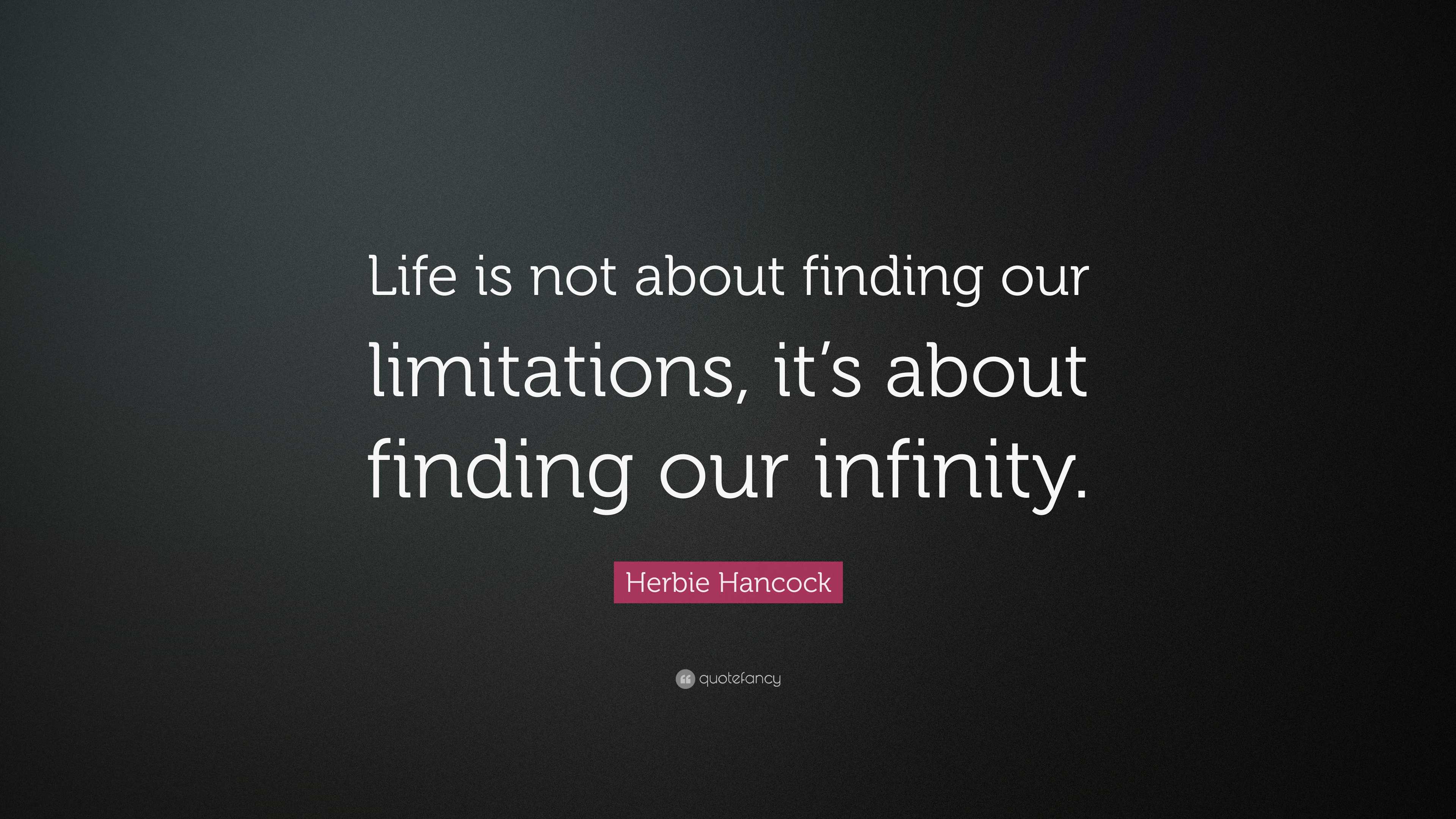 Infinity Life Quotes