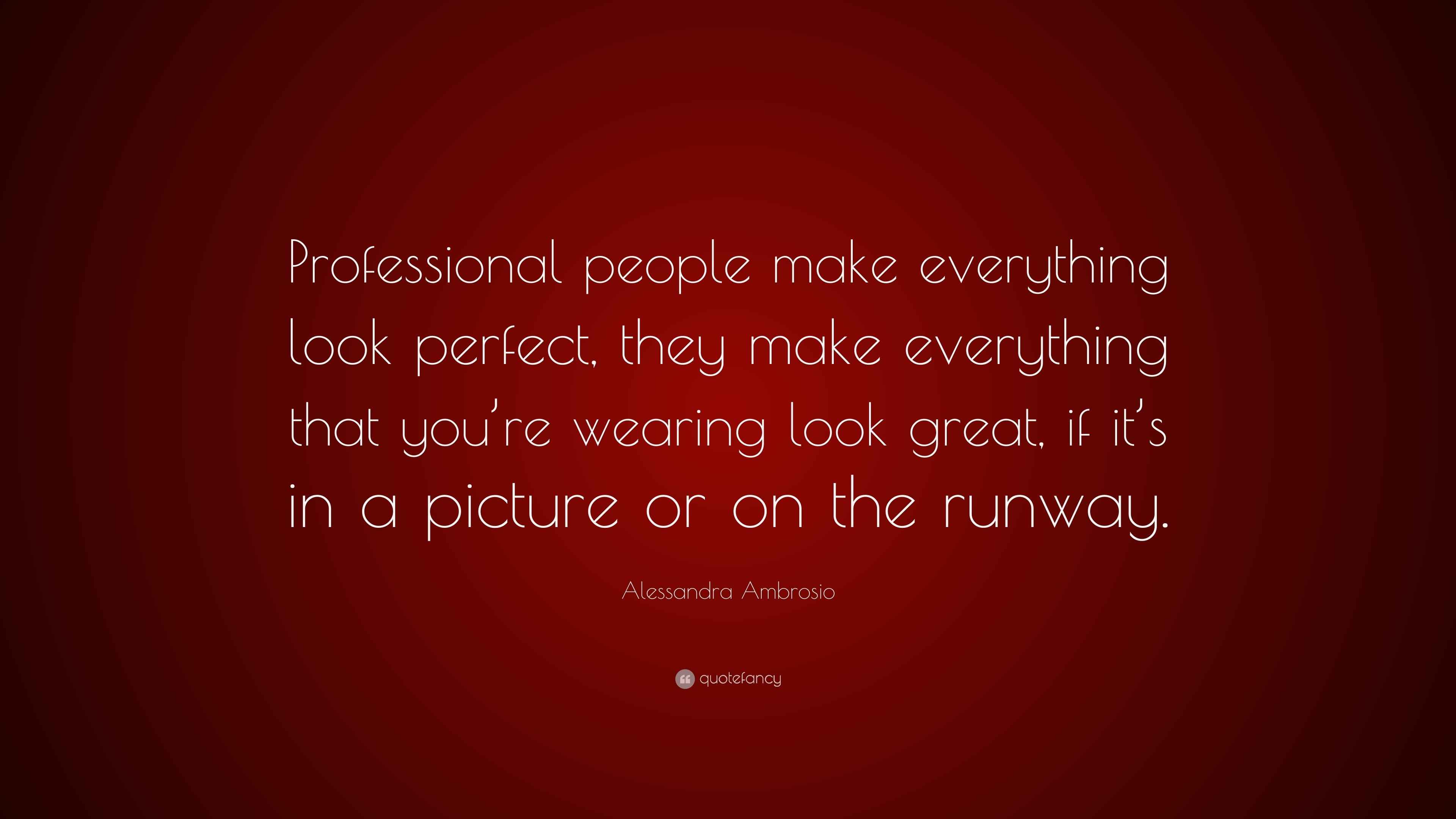 Perfect Look Quotes