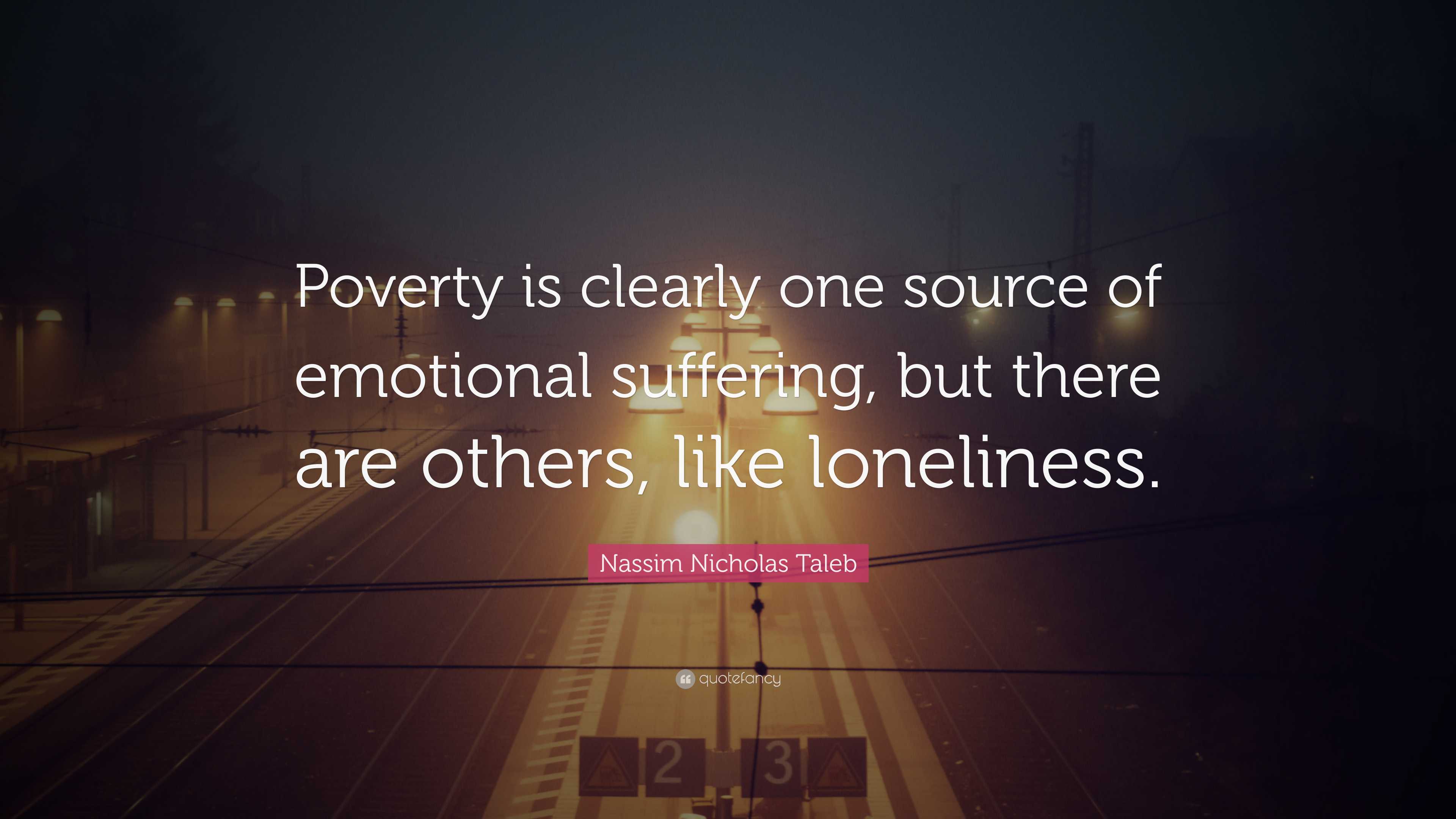 Emotional Poverty Quotes