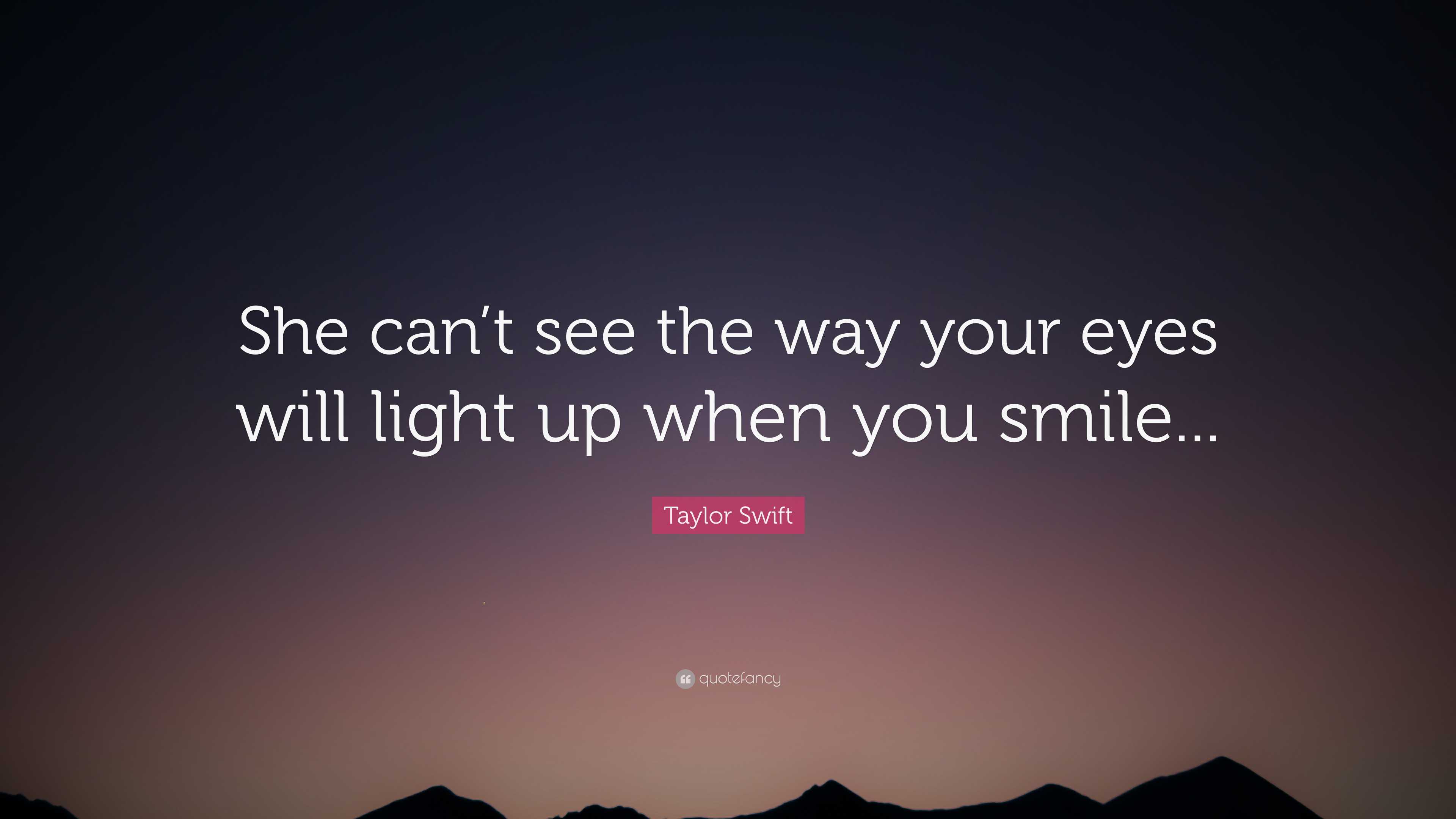 Eyes Light Up Quotes