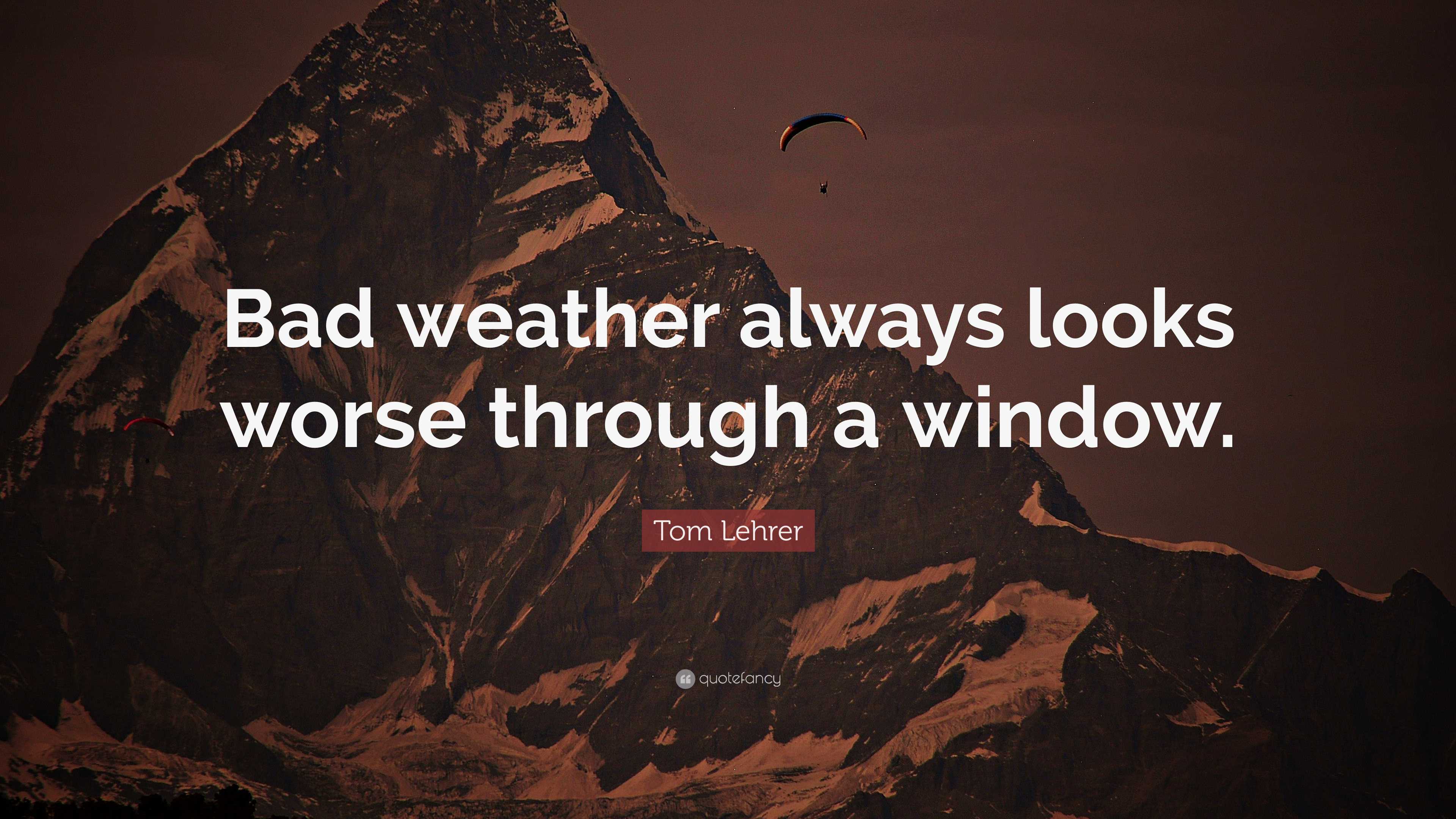 Bad Weather Quote
