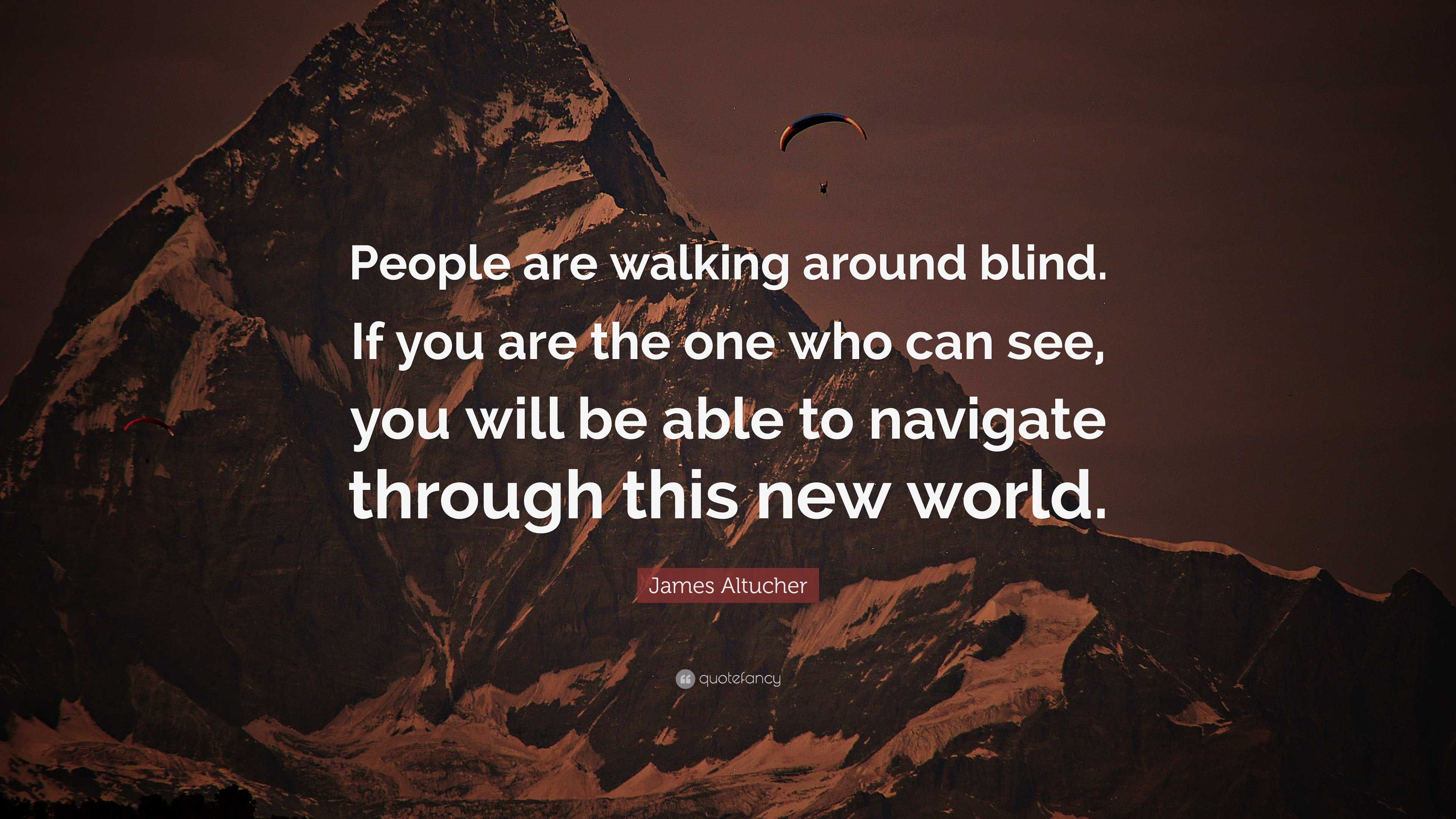 Blind People Quote What Has Happened To Blind People Who Have A