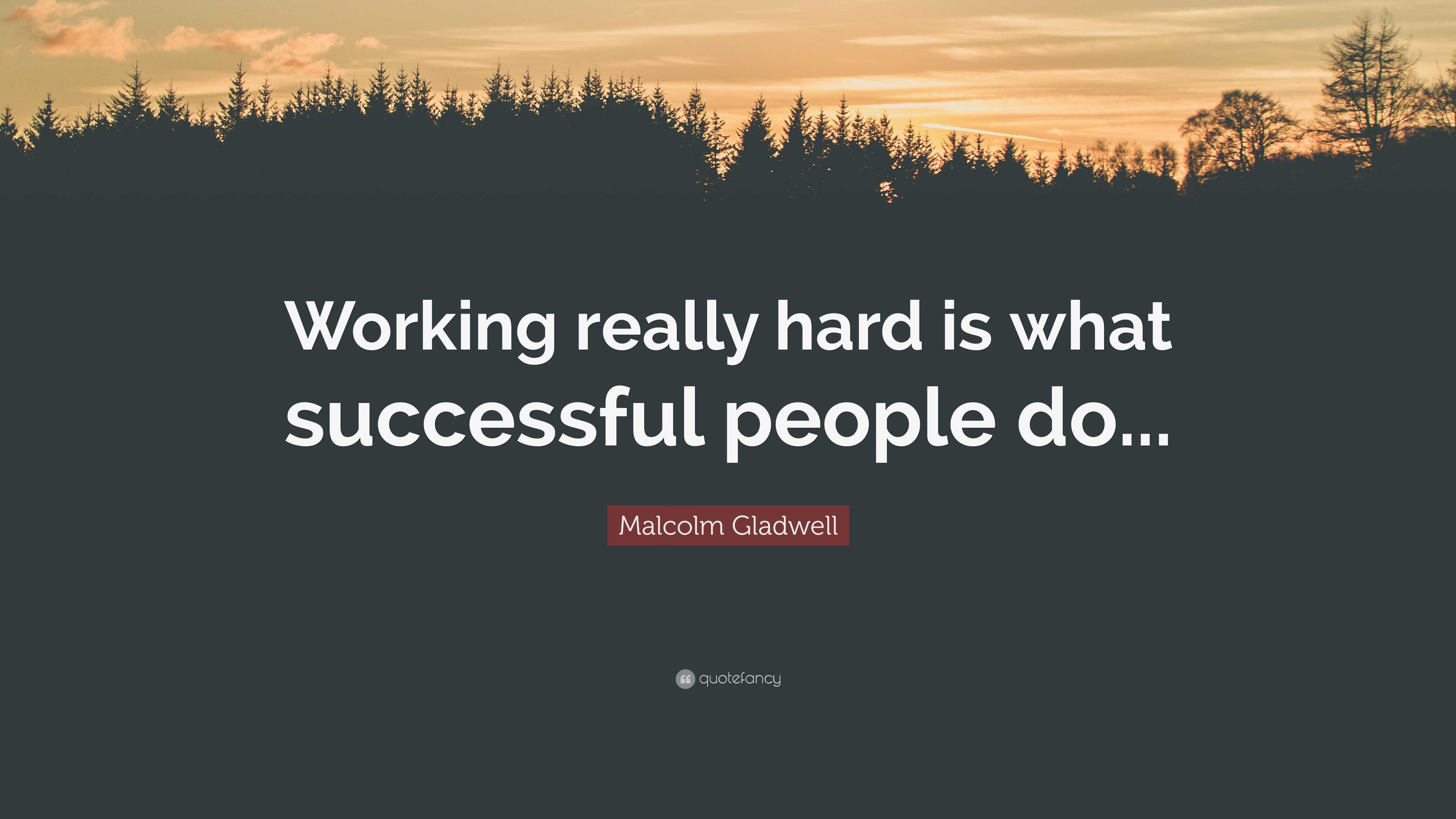 Successful People Work Hard Quotes 109 Hard Work Quotes To Motivate