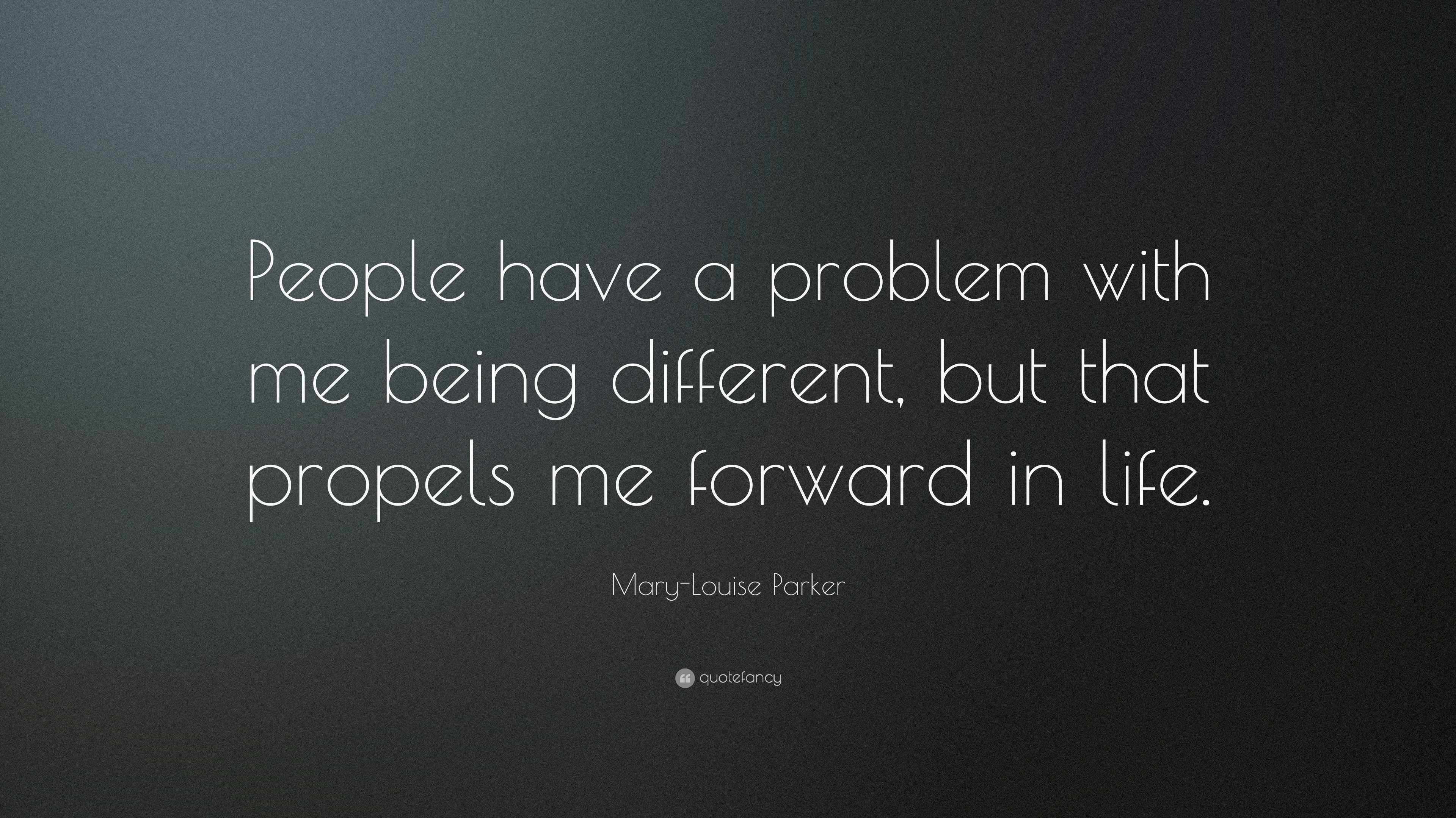 Problem With Me Quotes