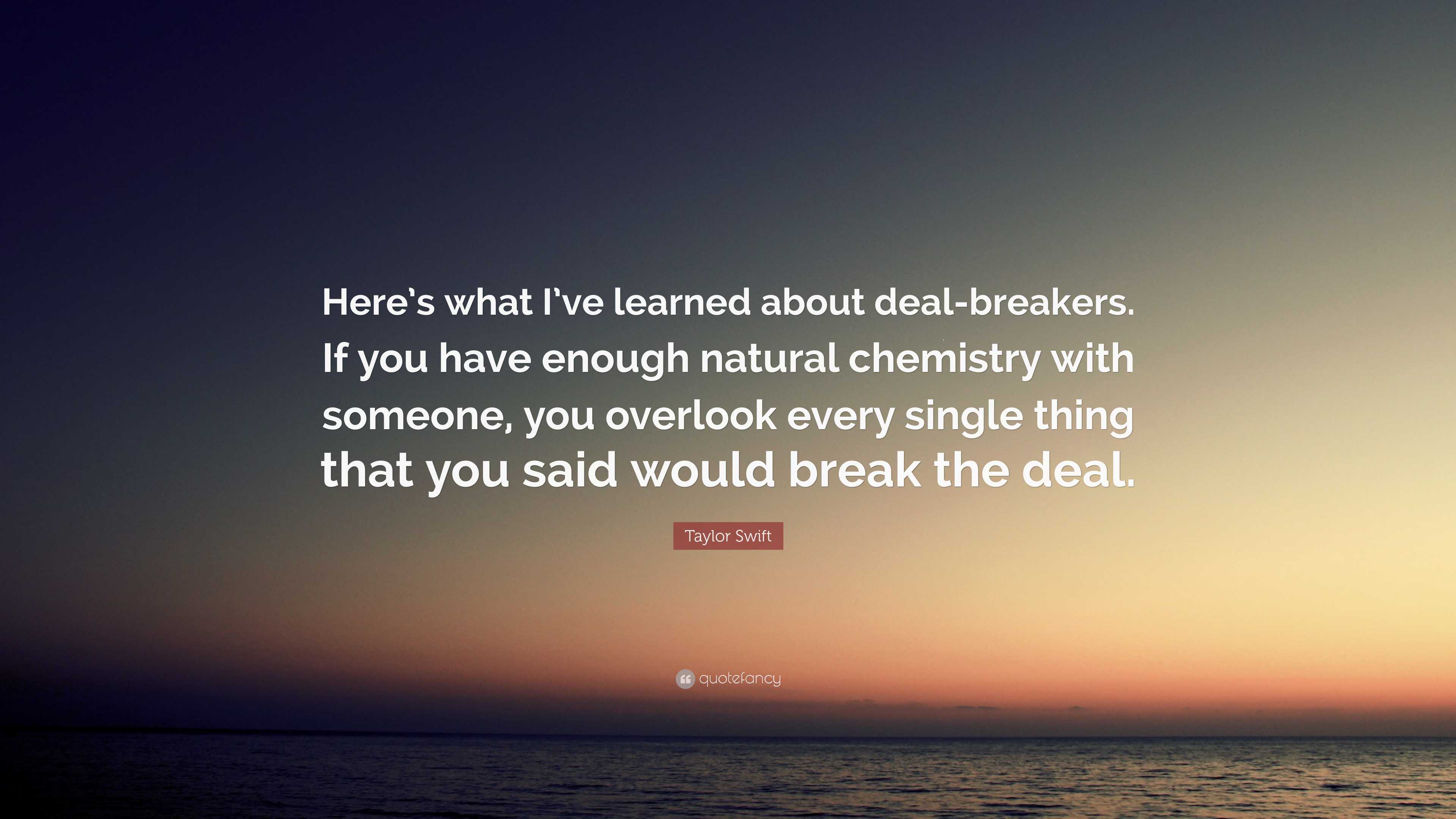 Deal Breakers Quotes