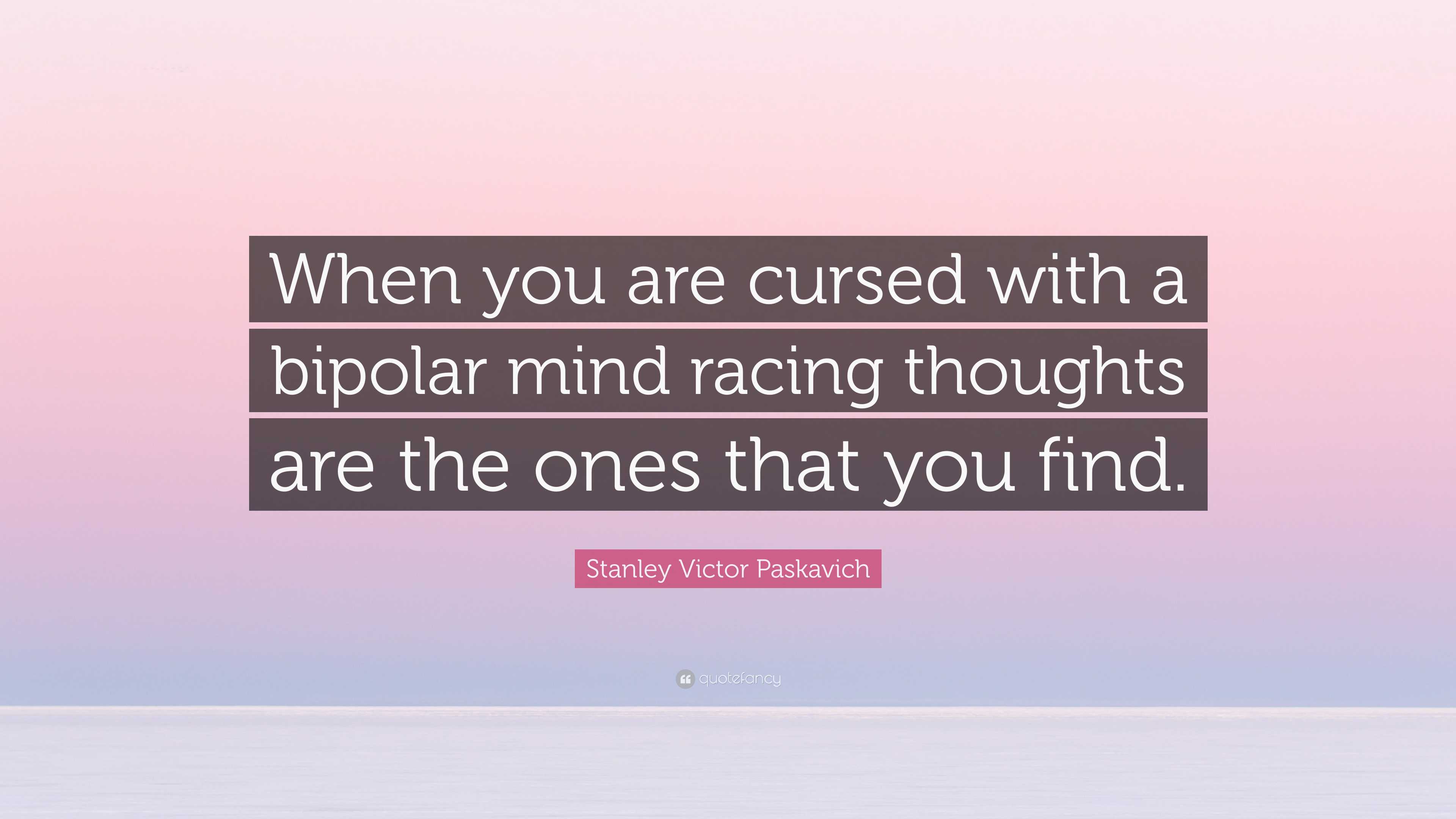 Racing Thoughts Quotes