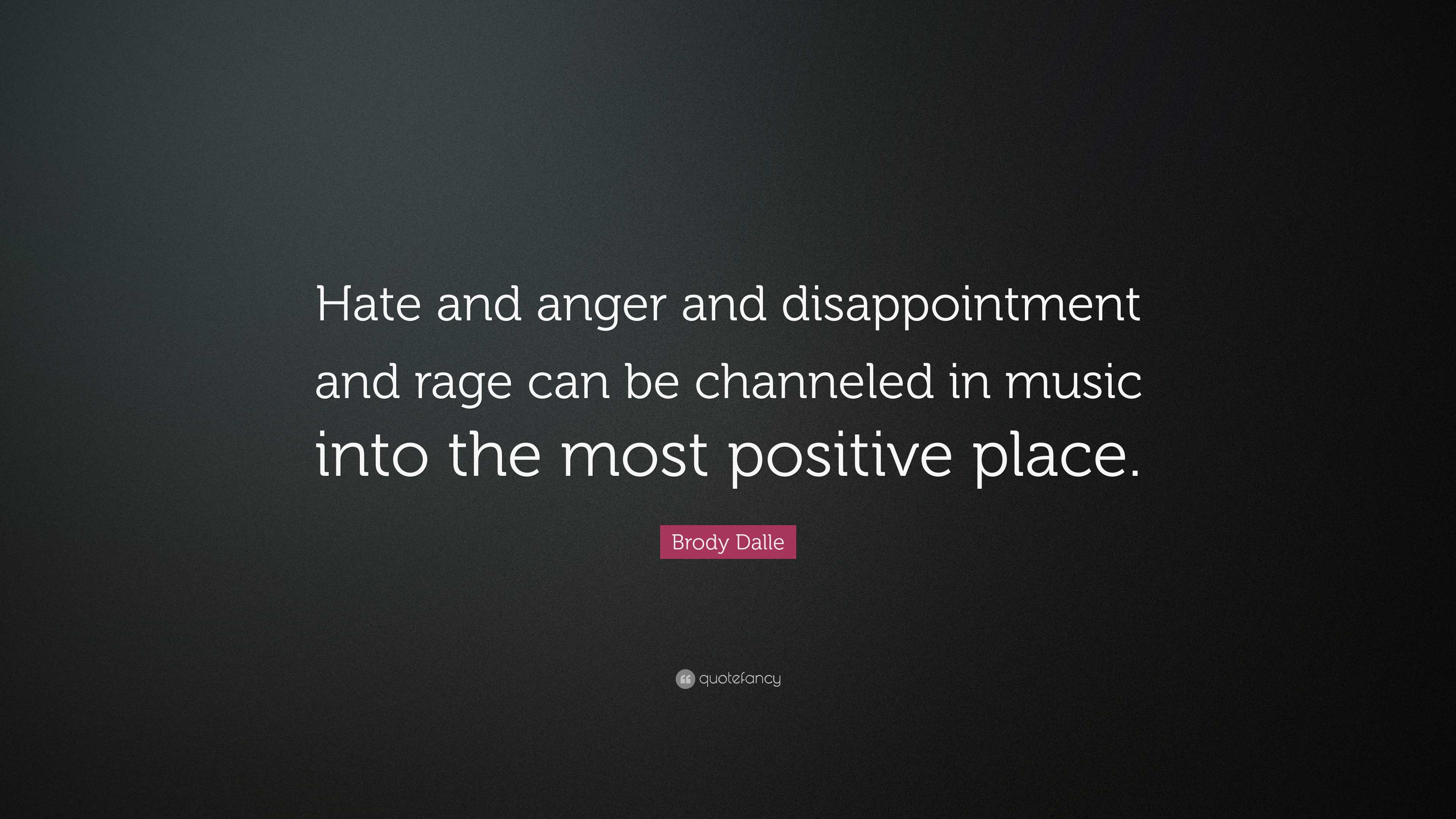 Hate And Rage Quotes