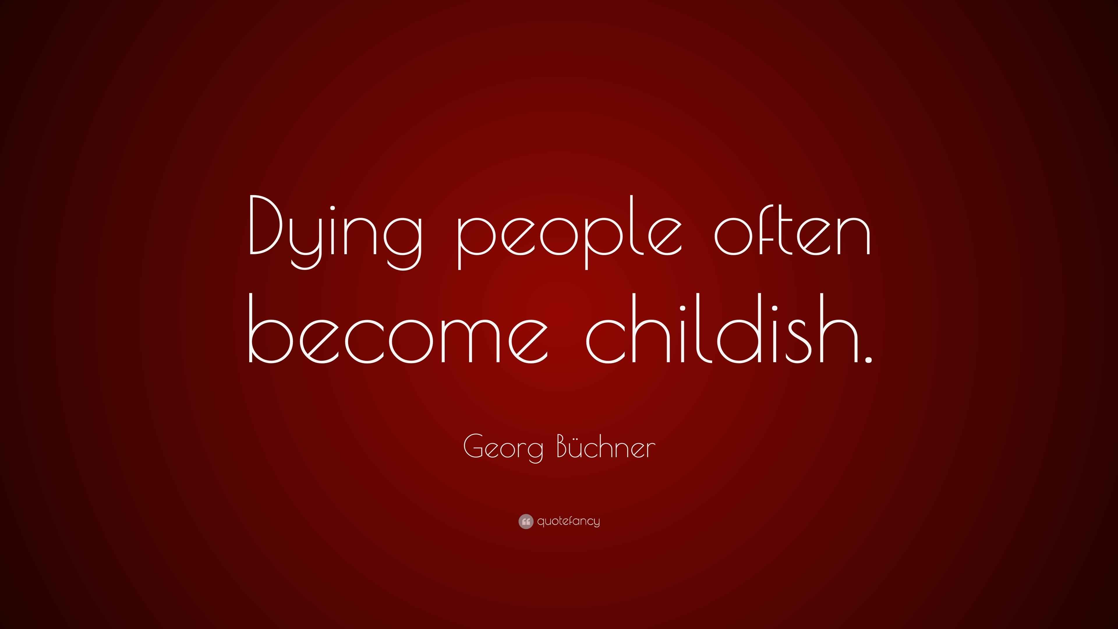 Childish People Quotes