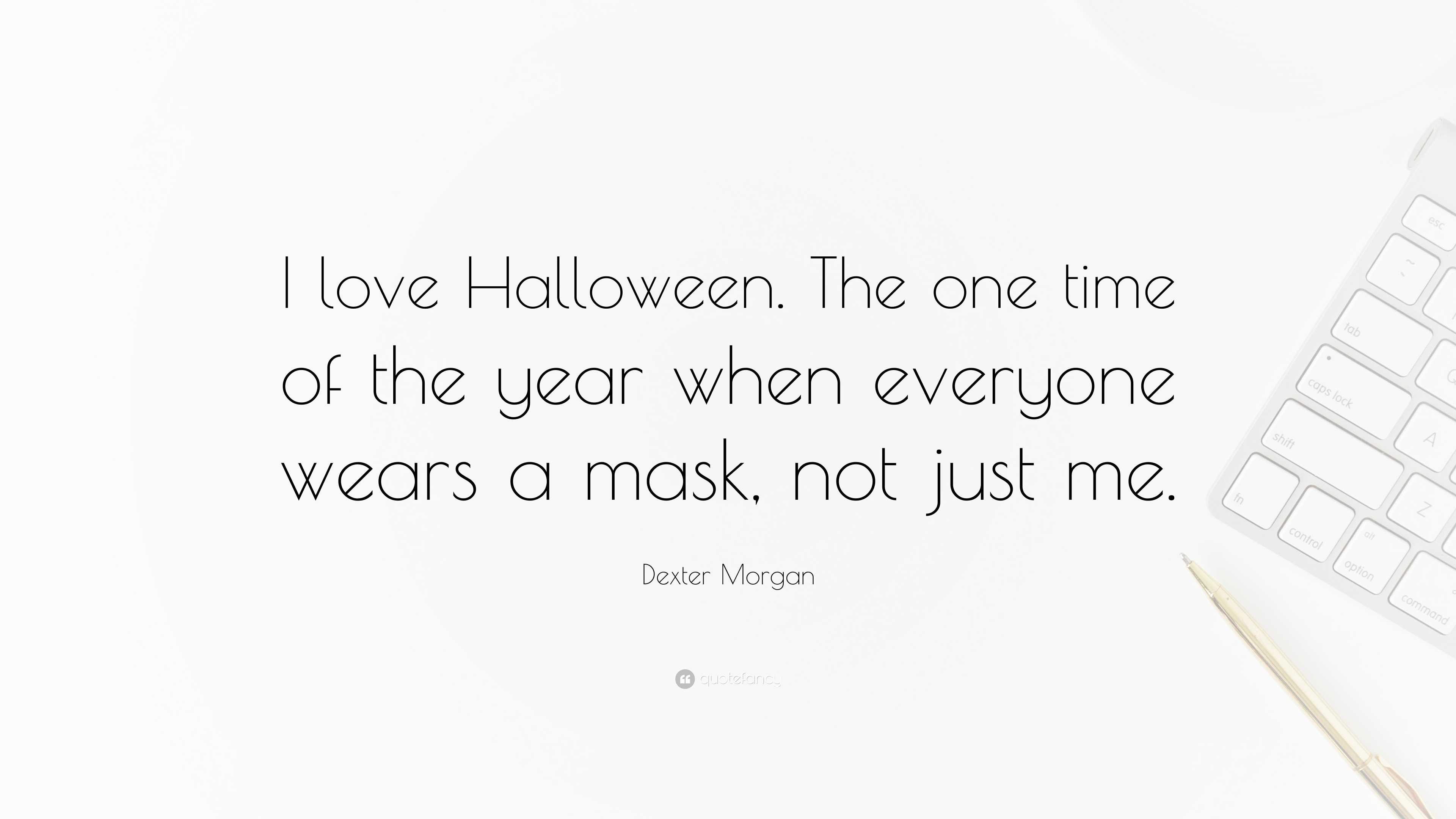 Dexter Morgan Quote Dexter Said It. Wise Words. Only Now Forever