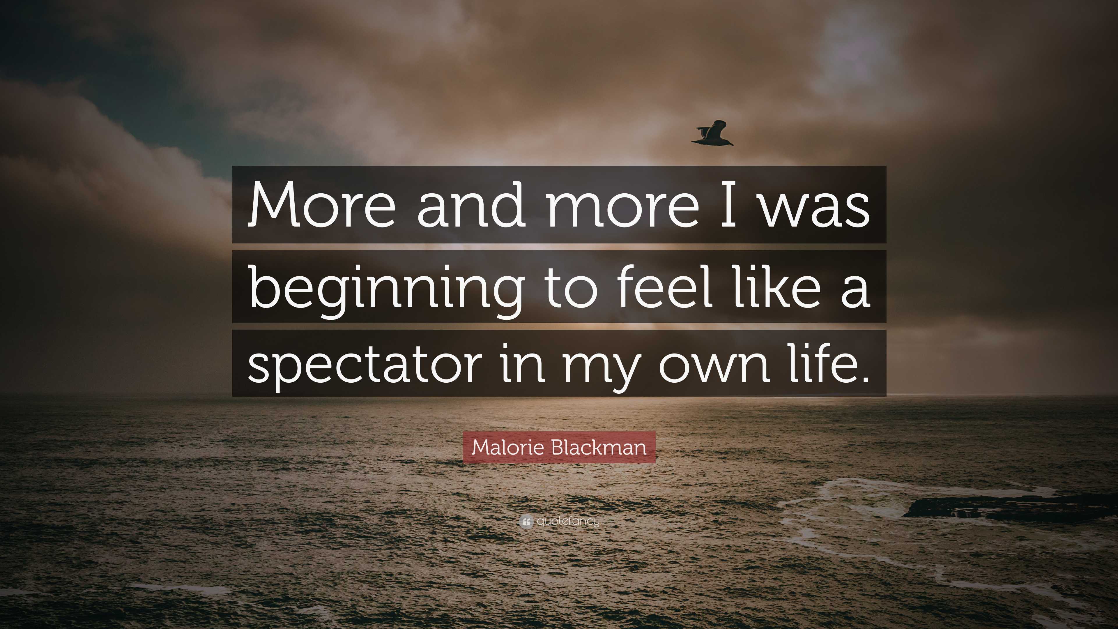 Malorie Blackman Quote: “More and more I was beginning to feel like a ...