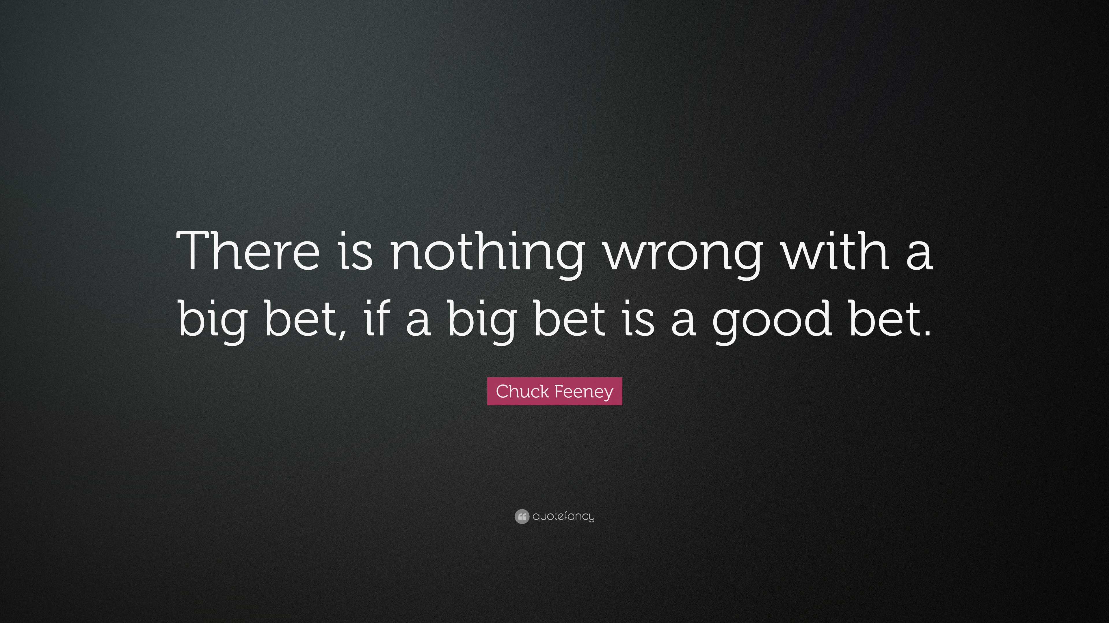 Wrong Bet Quotes