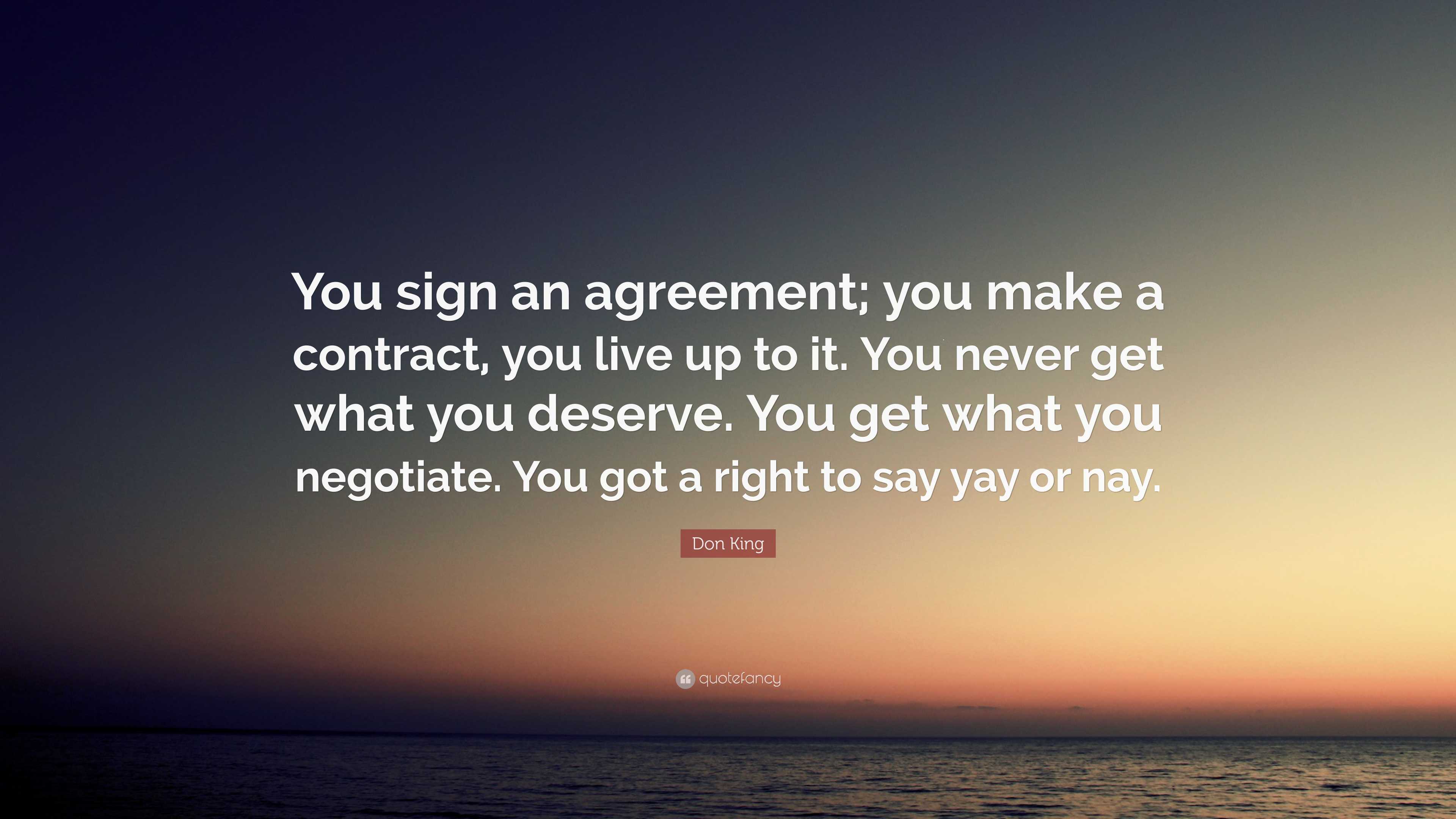 Don King Quote: “You sign an agreement; you make a contract, you live ...