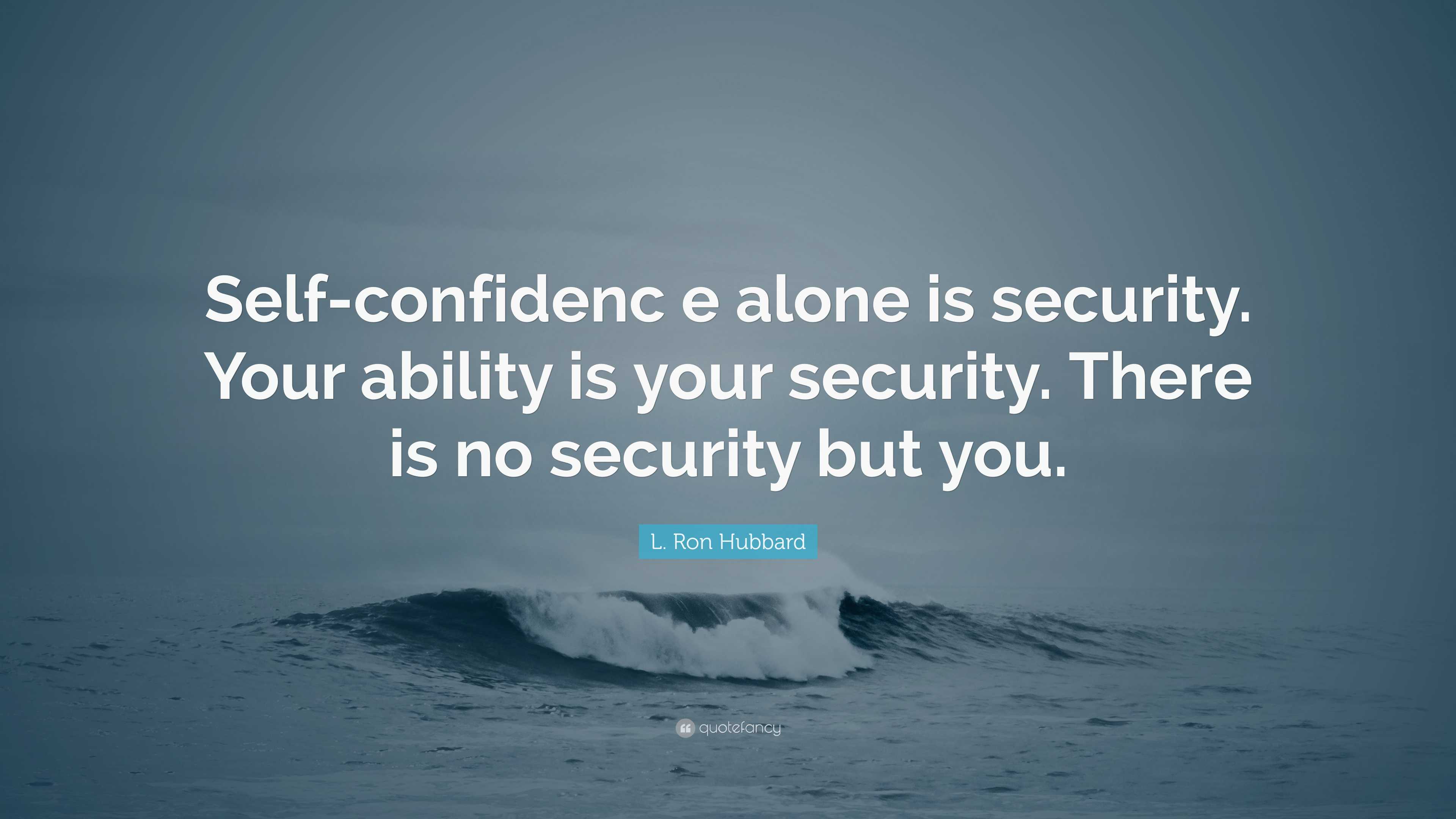 Self Security Quotes