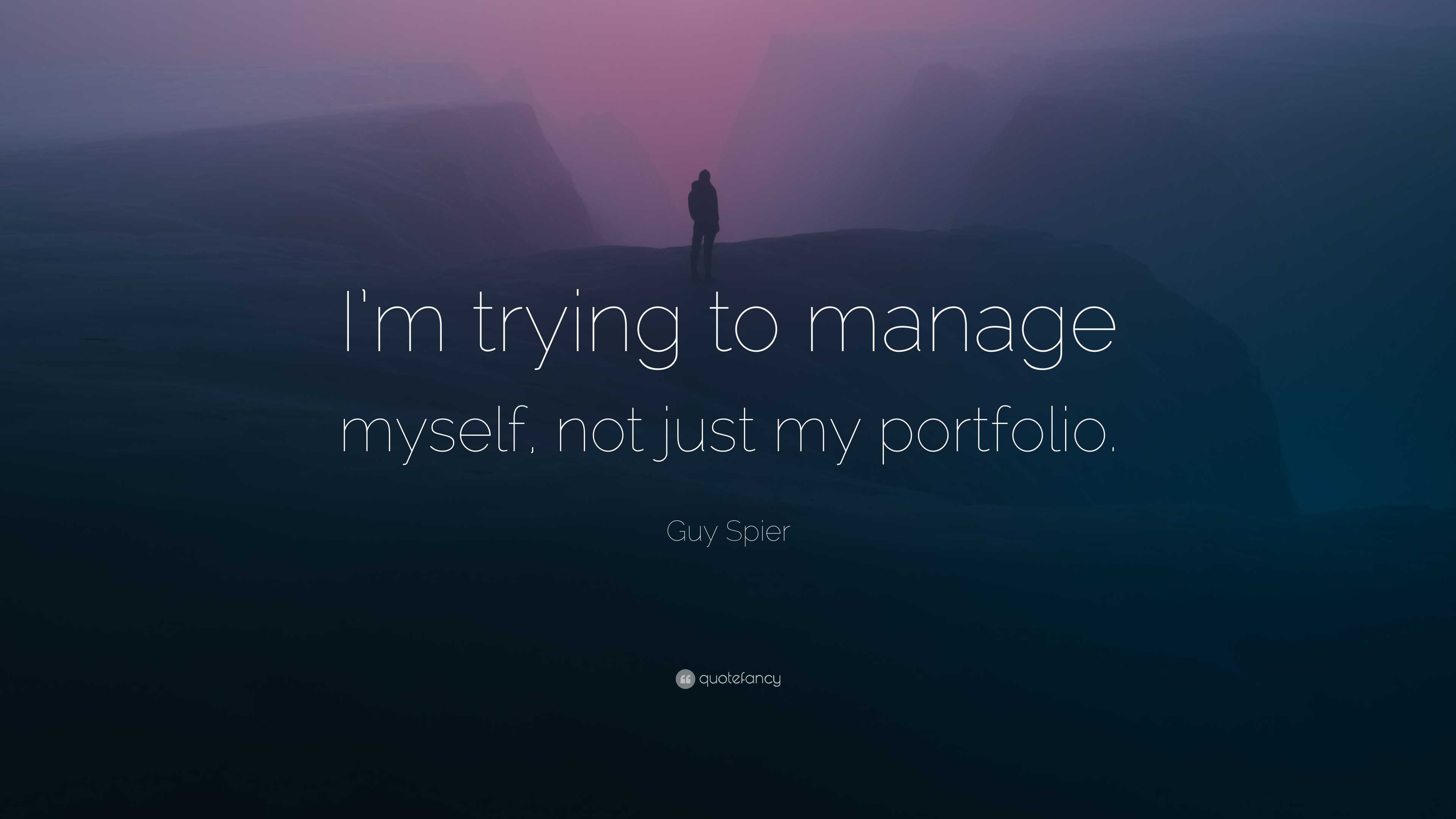 Guy Spier Quote: “I’m trying to manage myself, not just my portfolio.”
