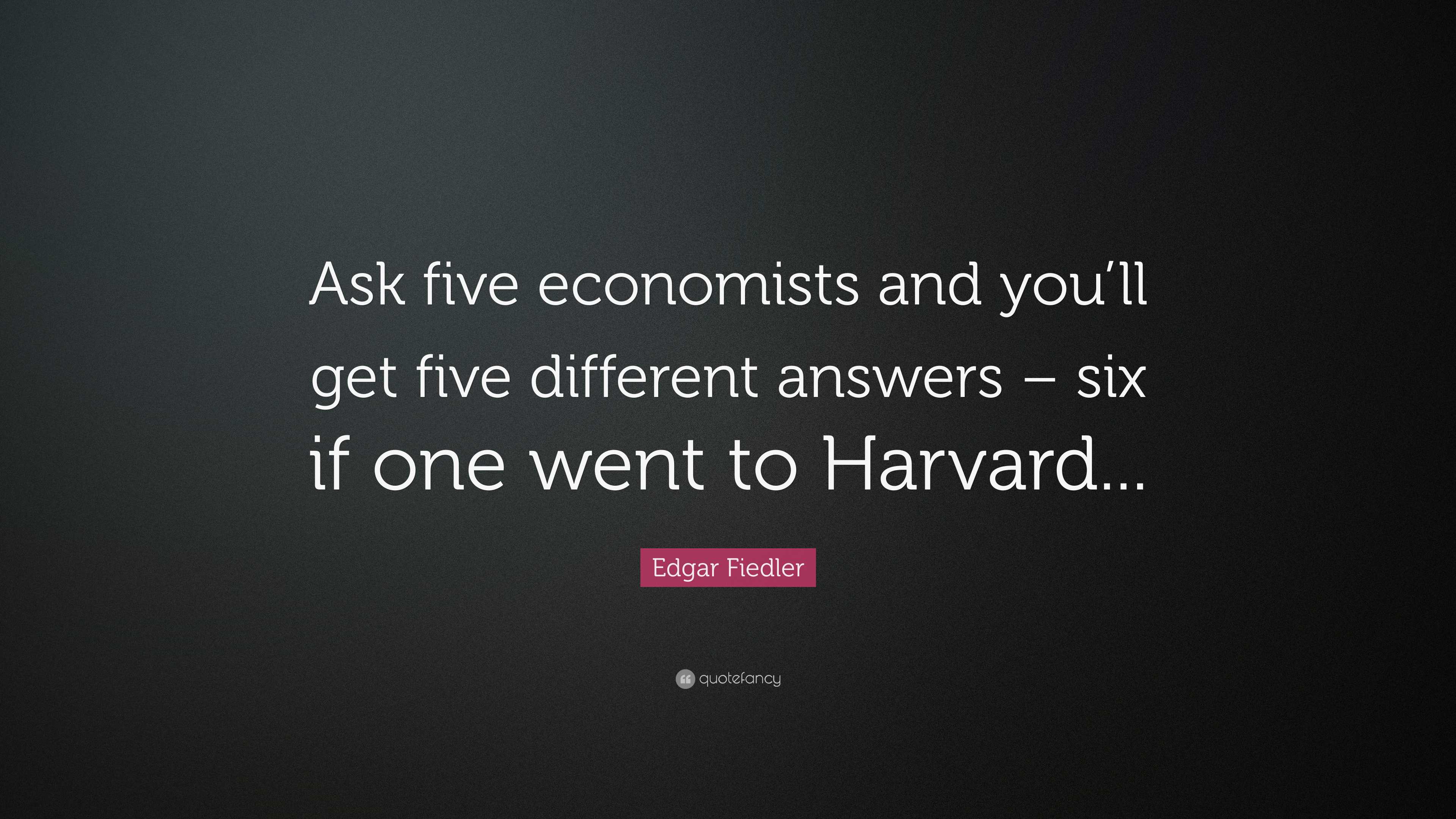 Edgar Fiedler Quotes Data Science: Prediction (10 Quotes) | By Adrian
