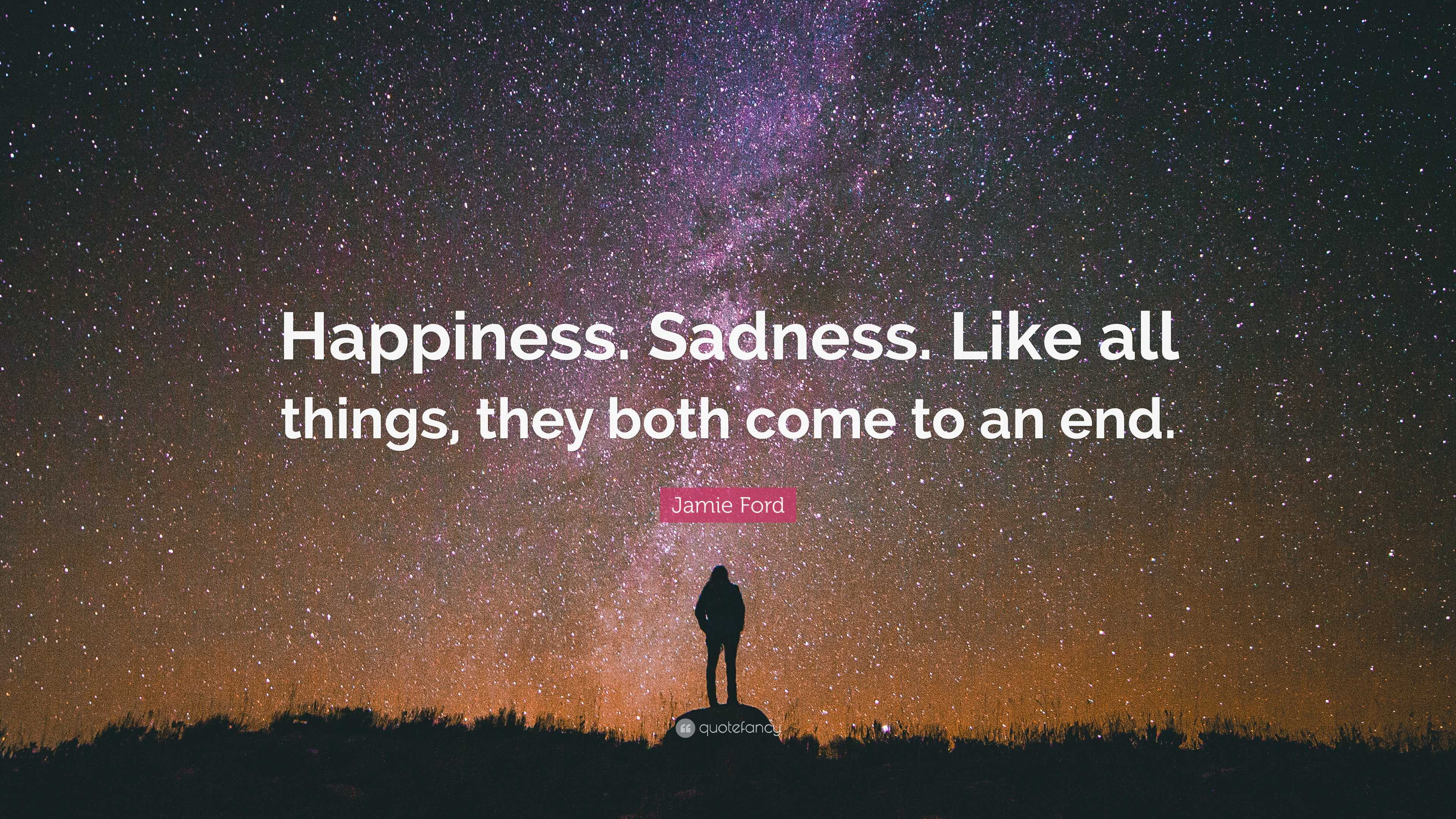 Happiness To Sadness Quotes Quotes About Sadness · MoveMe Quotes