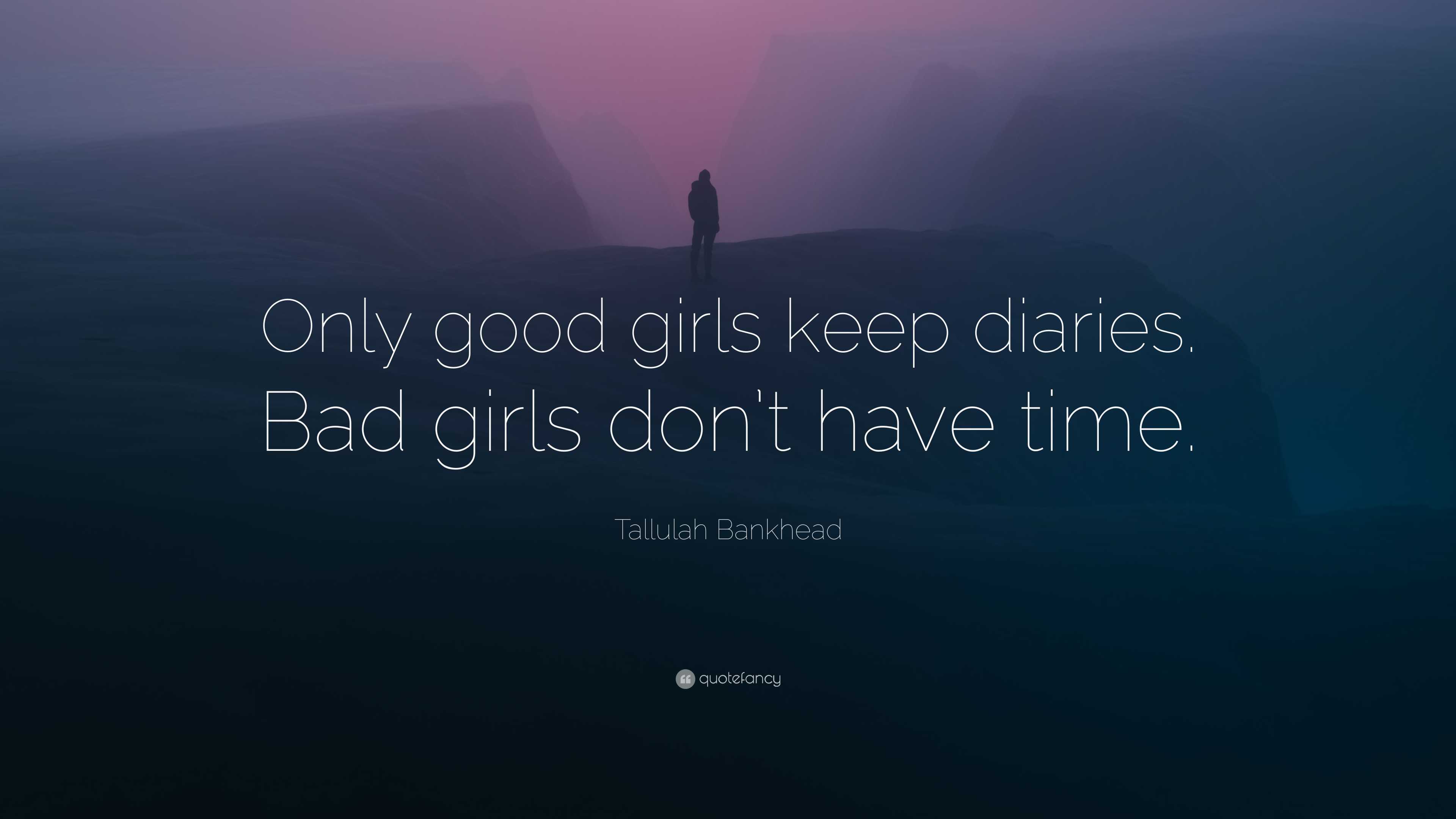 Good Girls Quotes Tumblr