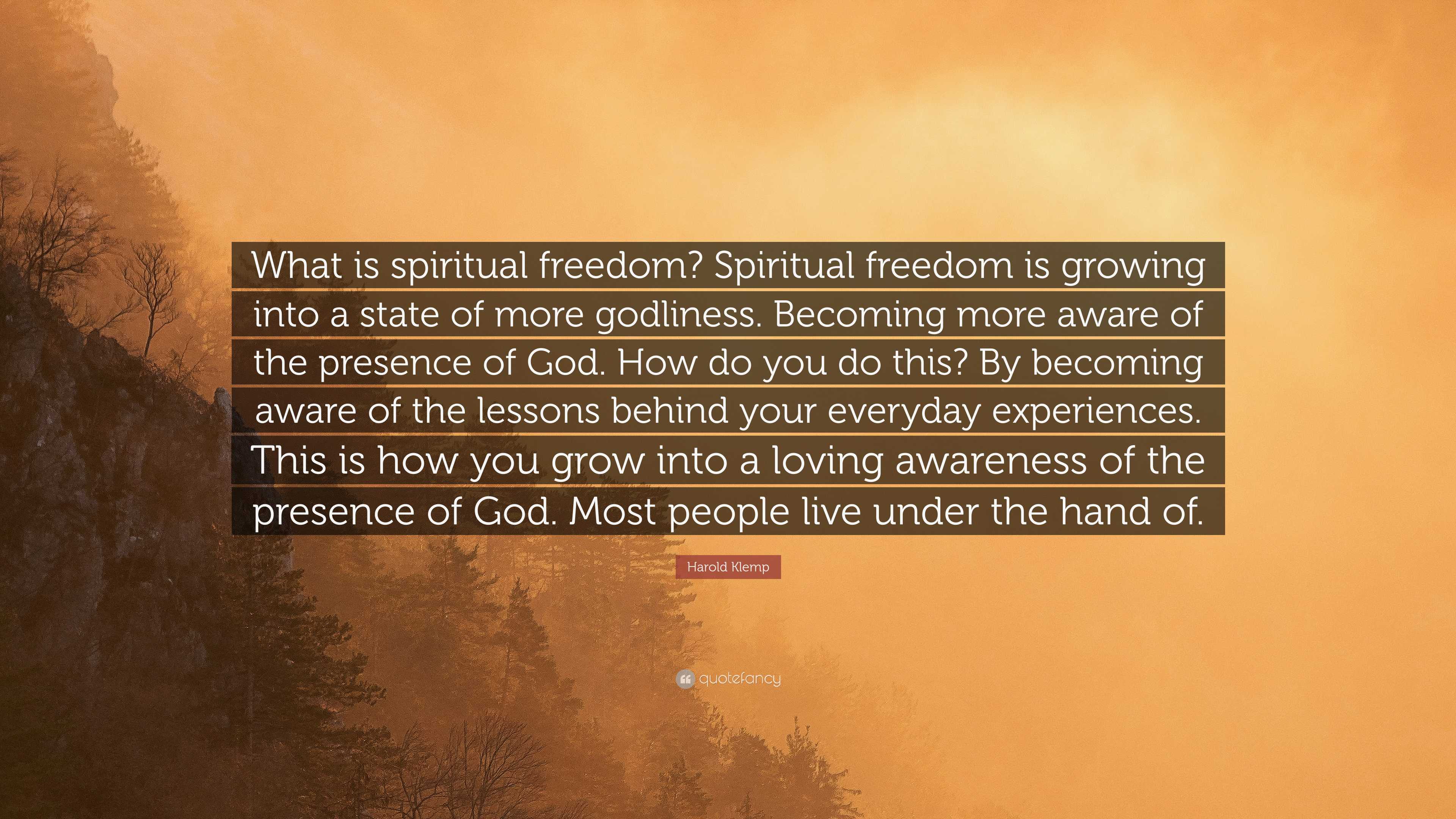 Harold Klemp Quote: “What is spiritual freedom? Spiritual freedom is ...