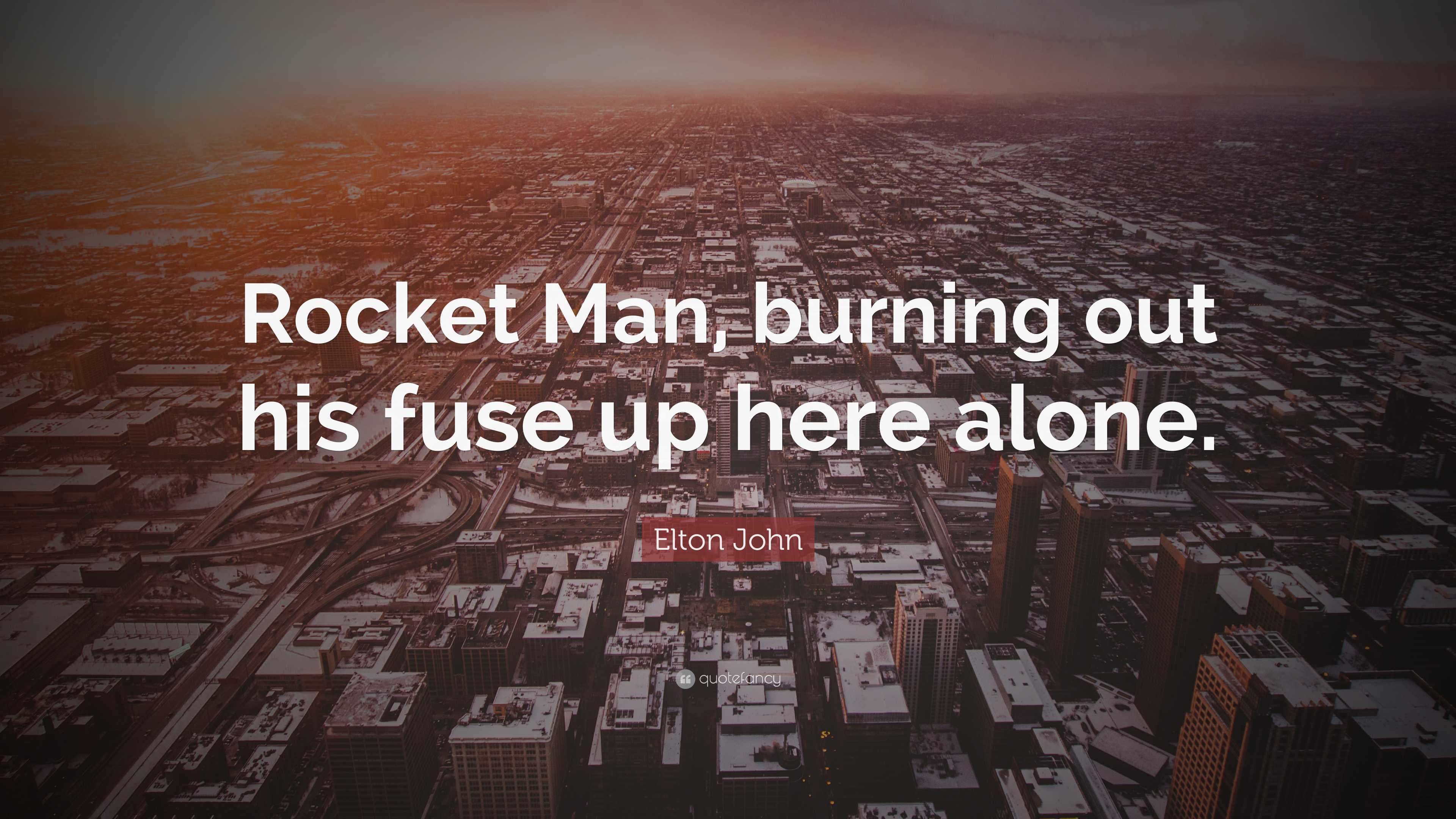 Funny Rocket Man Quotes The Best 'Rocketman' Quotes, Ranked