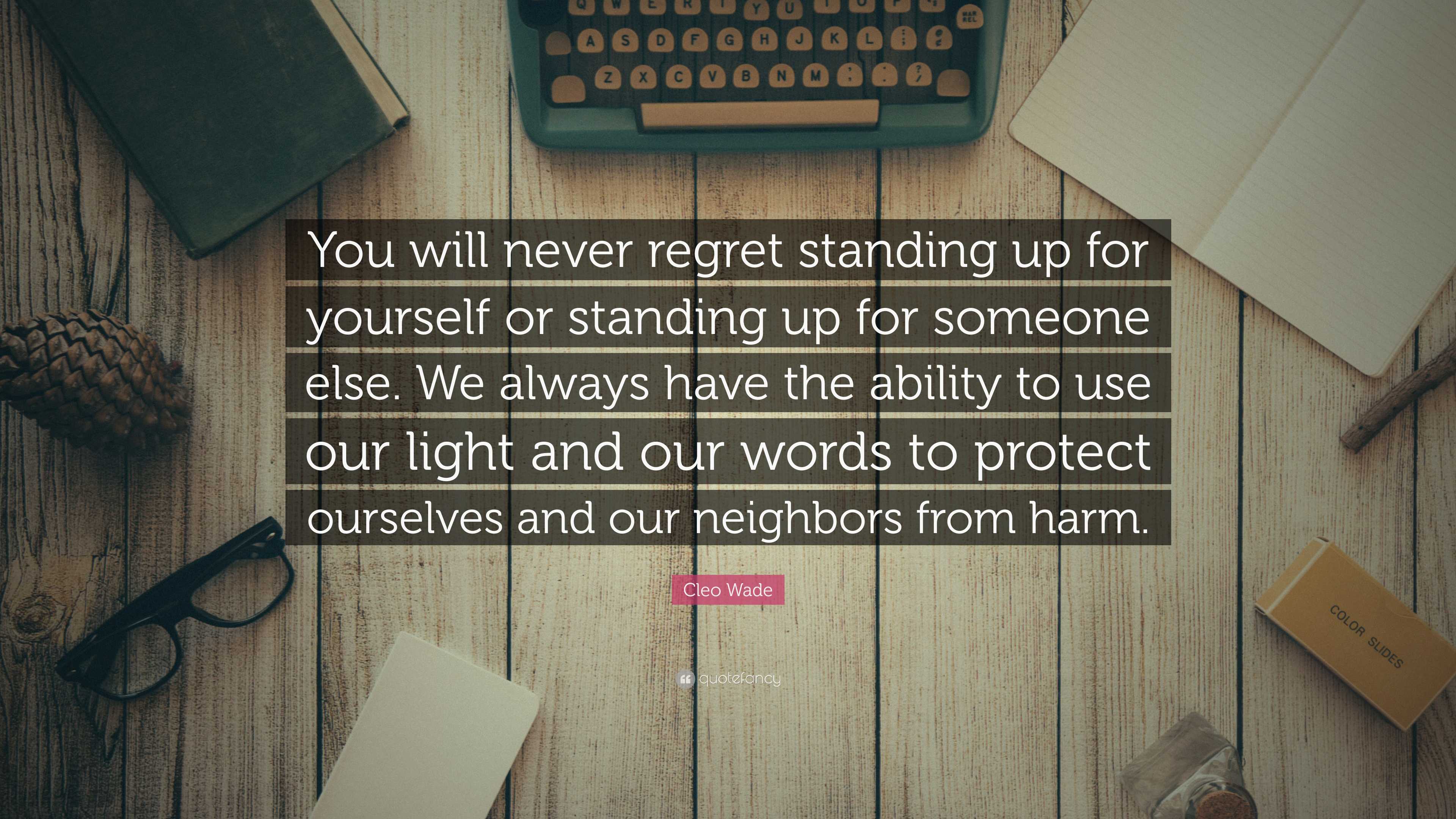 Standing Up For Yourself Quote