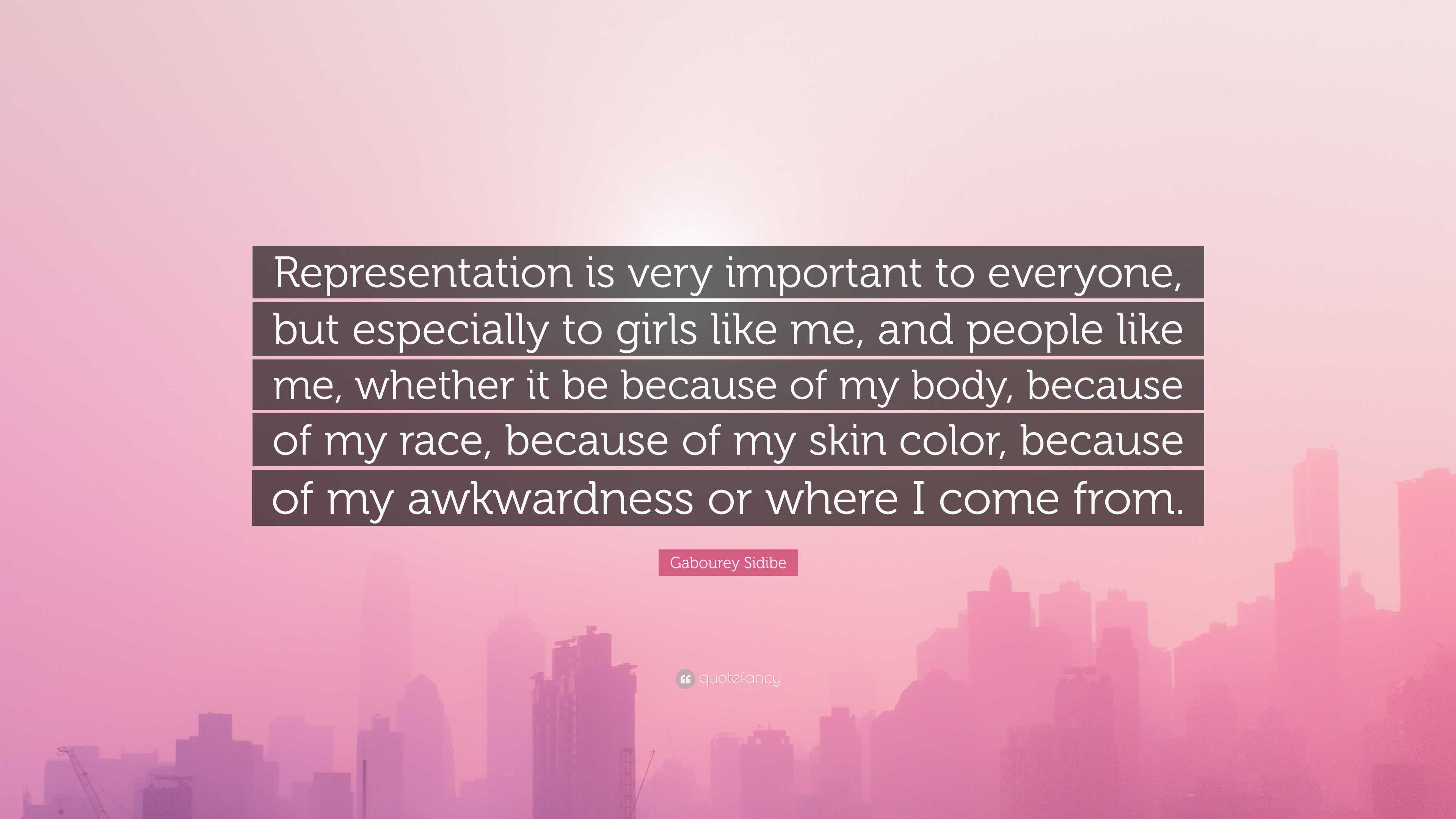 Gabourey Sidibe Quote: “Representation is very important to everyone ...