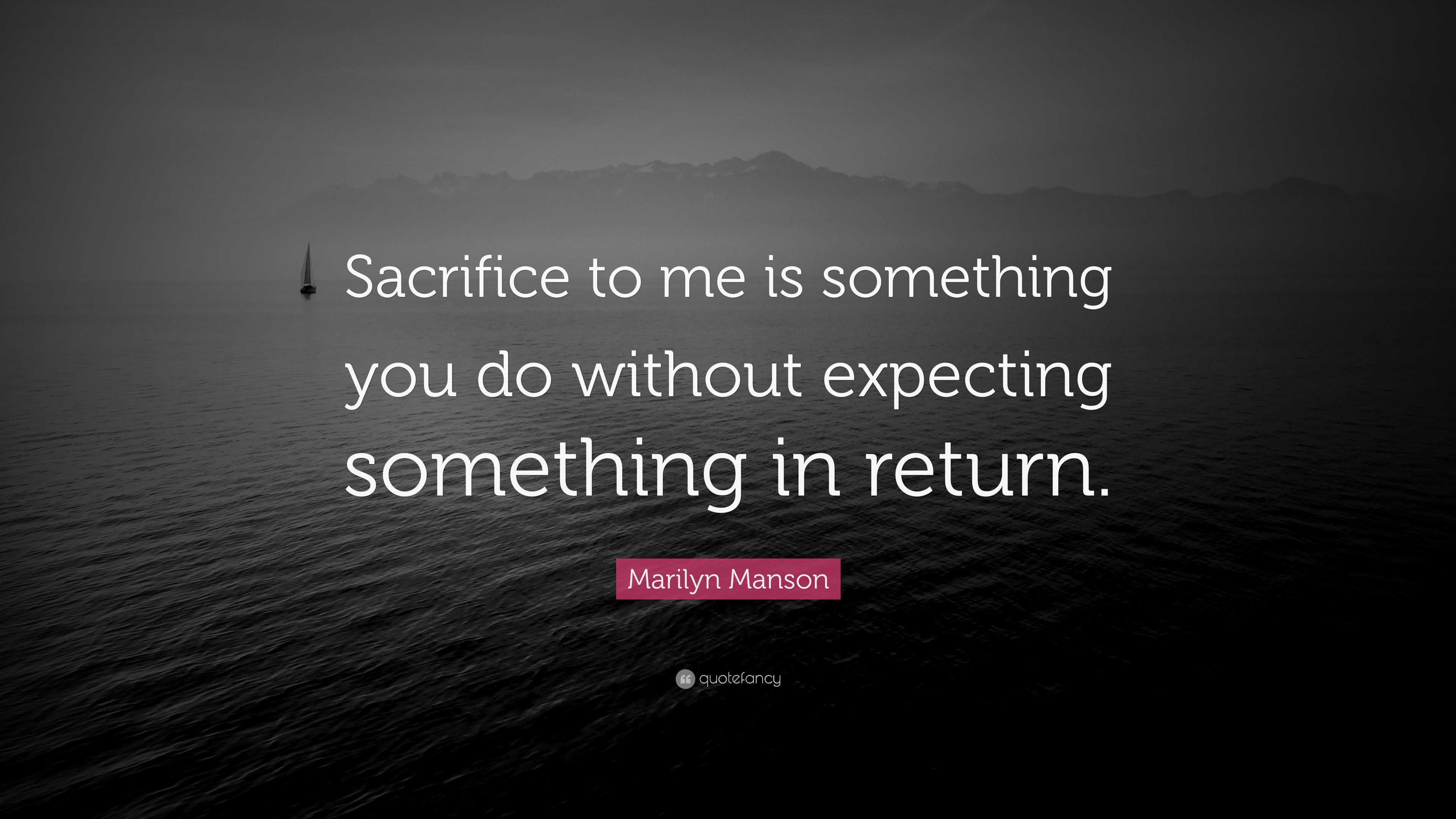 Sad Sacrifice Quotes