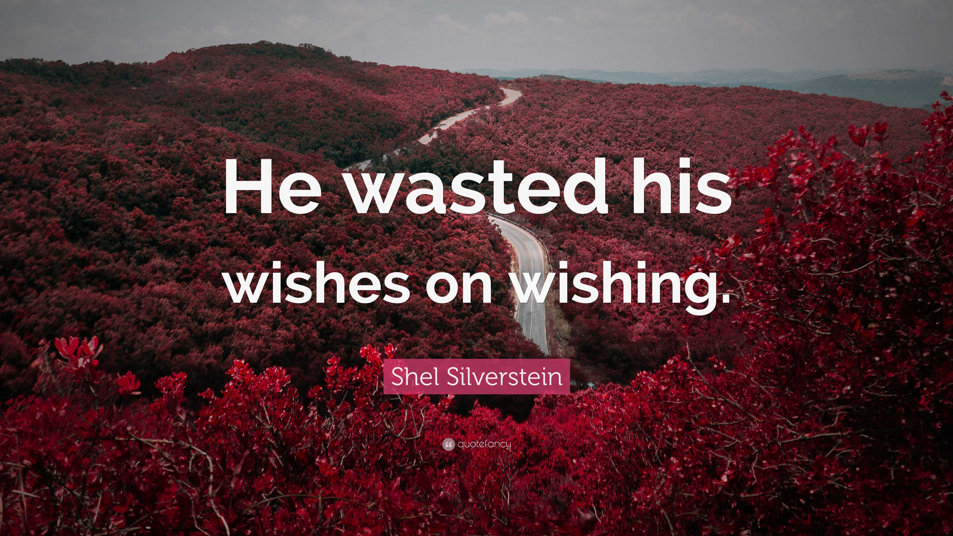 Shel Silverstein Wish Quotes The Giving Tree By Shel Silverstein