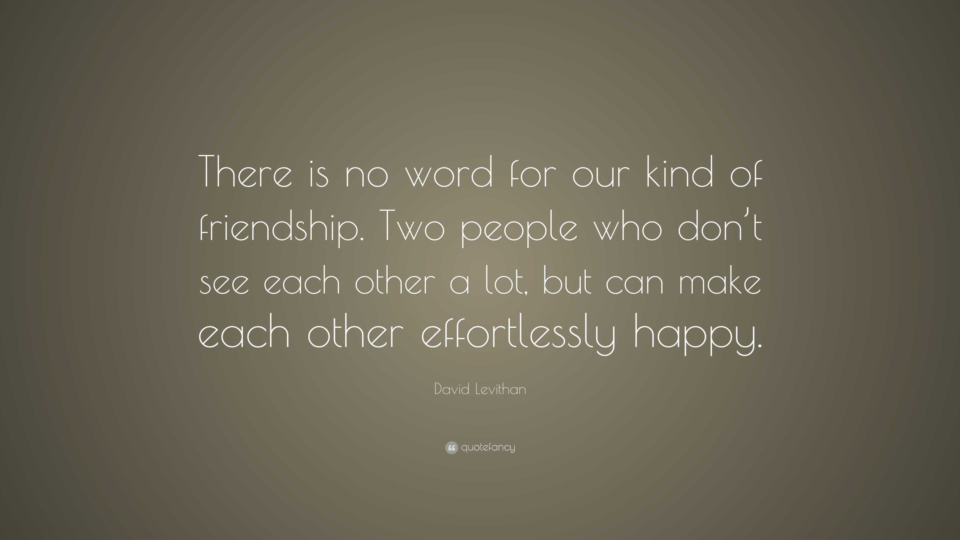 David Levithan Friendship Quotes Love Quotes, Sayings & Verses