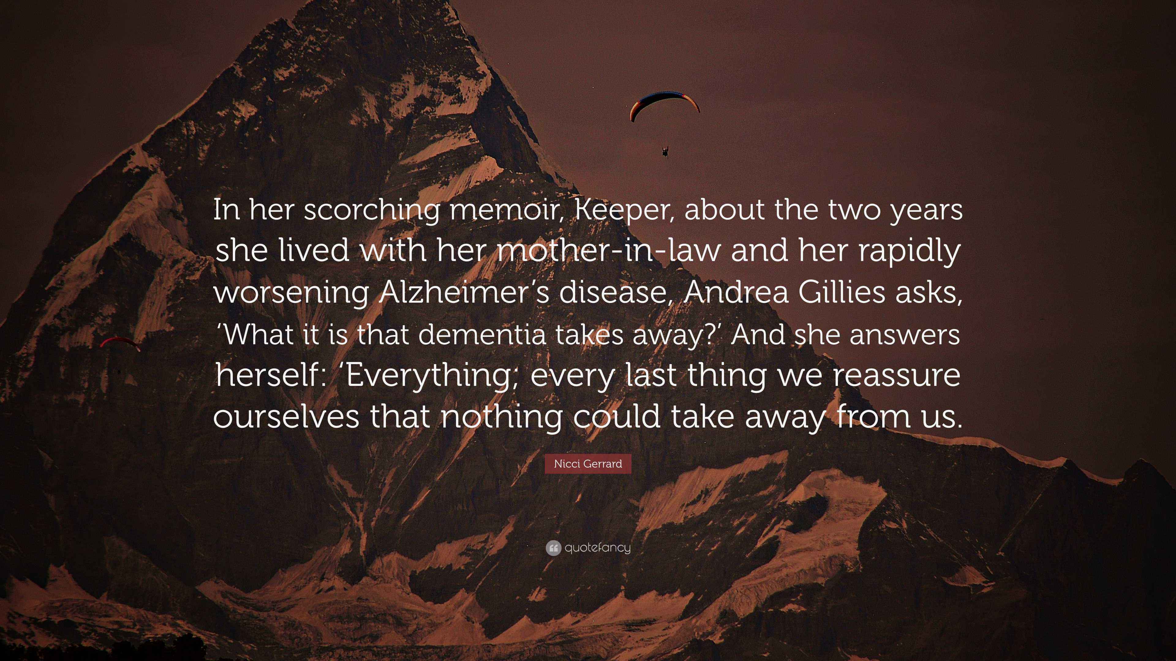 Nicci Gerrard Quote: “In her scorching memoir, Keeper, about the two ...